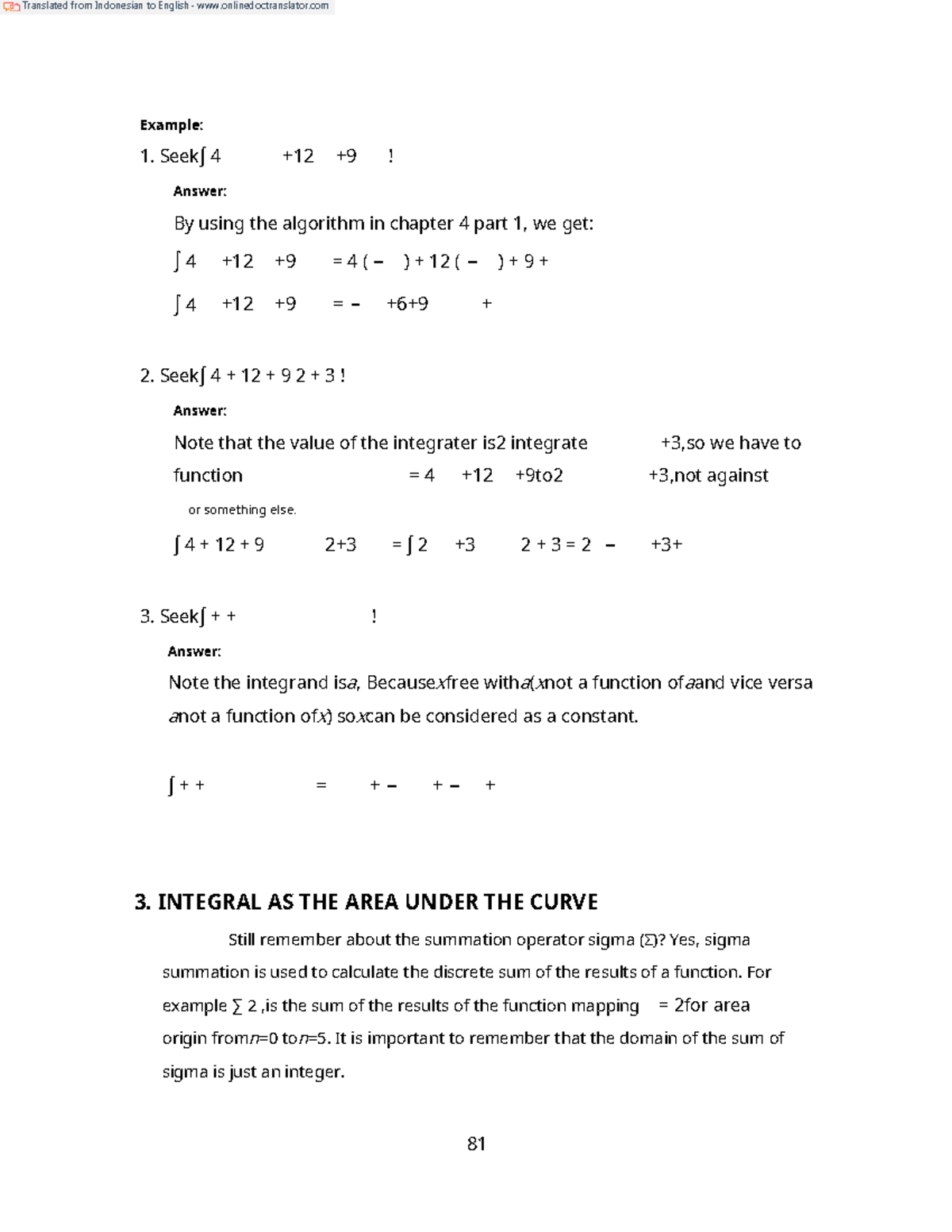 Integral AS THE AREA Under THE Curve - Example: 1. Seek∫ 4 Answer: By ...