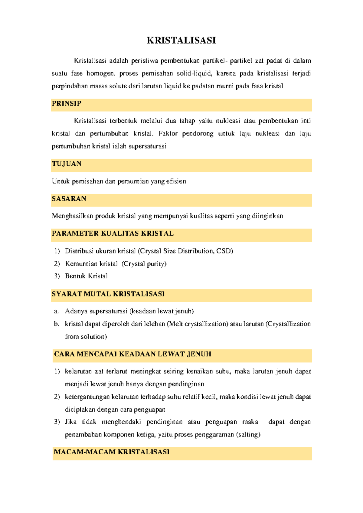 Kristalisasi - KRISTALISASI Kristalisasi adalah peristiwa pembentukan ...