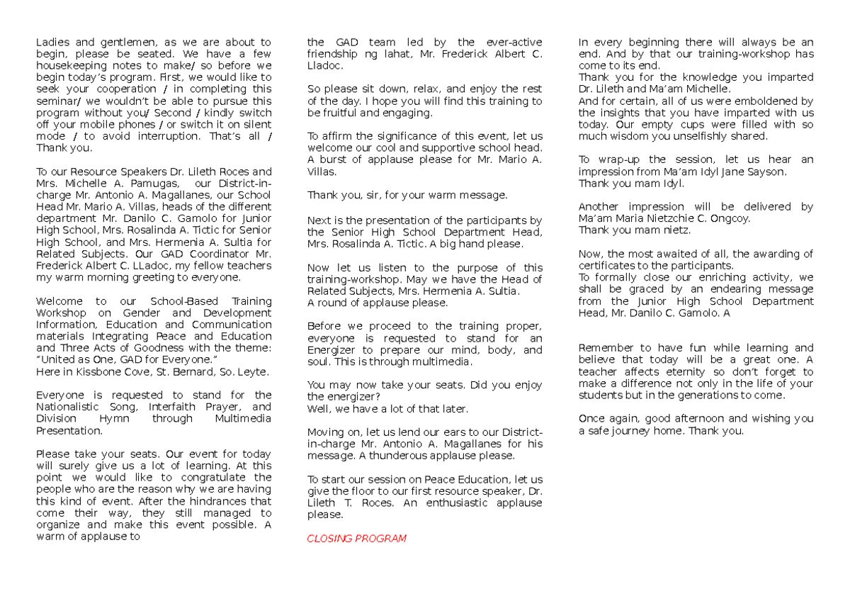 GAD script - Ladies and gentlemen, as we are about to begin, please be seated. We have a few ...