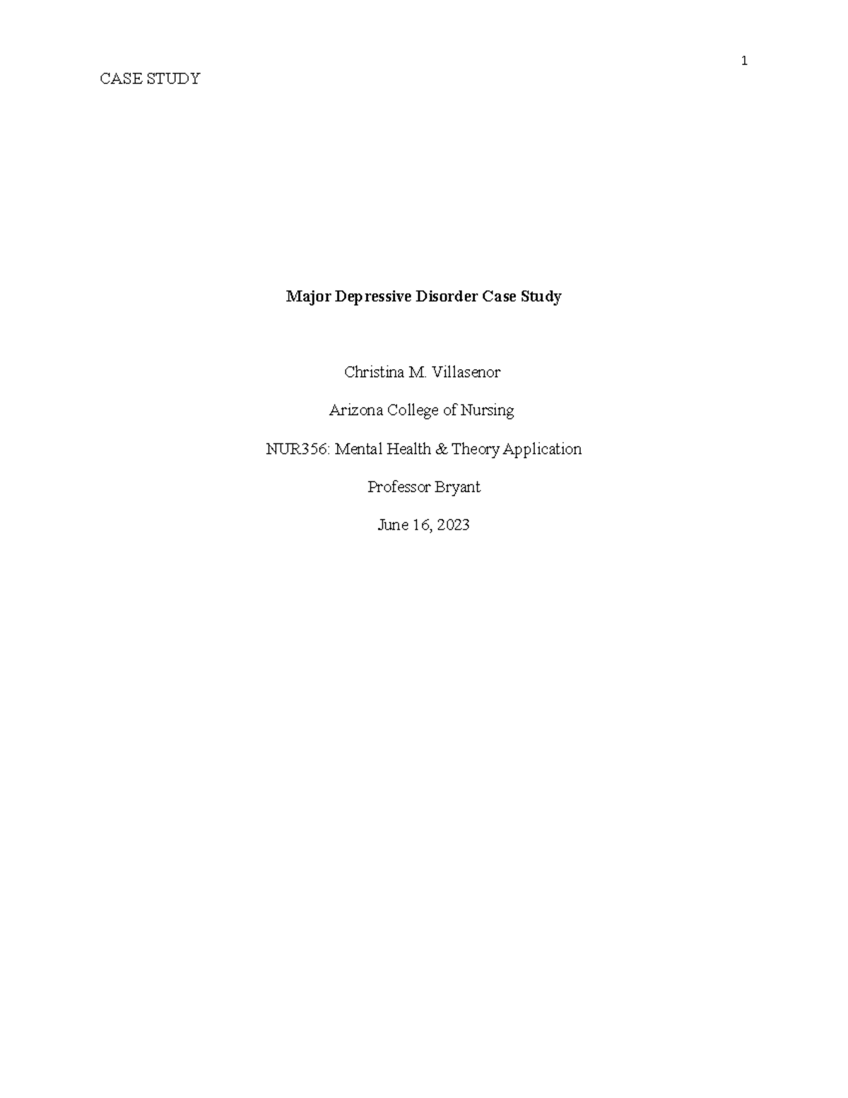 Major Depressive Disorder Case Study - 1 CASE STUDY Major Depressive ...