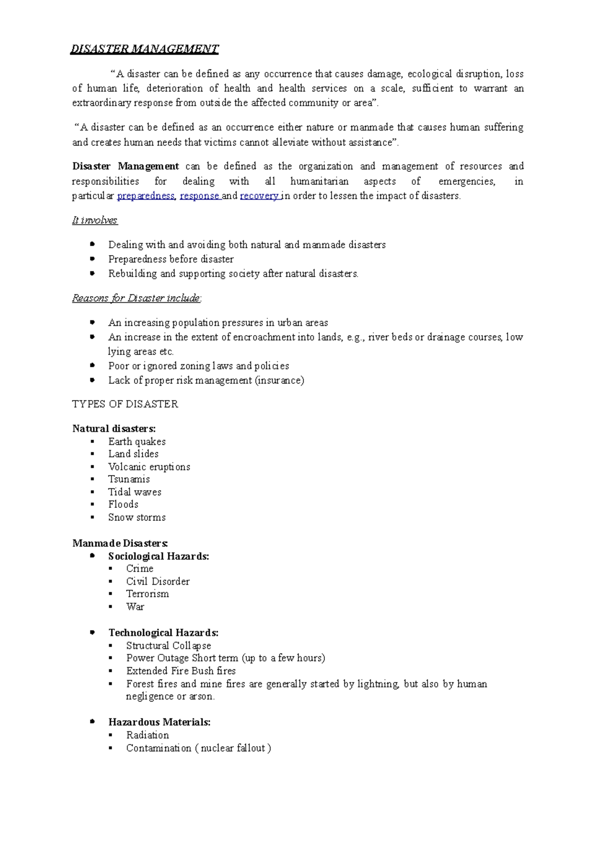 Disaster Management - DISASTER MANAGEMENT “A disaster can be defined as ...