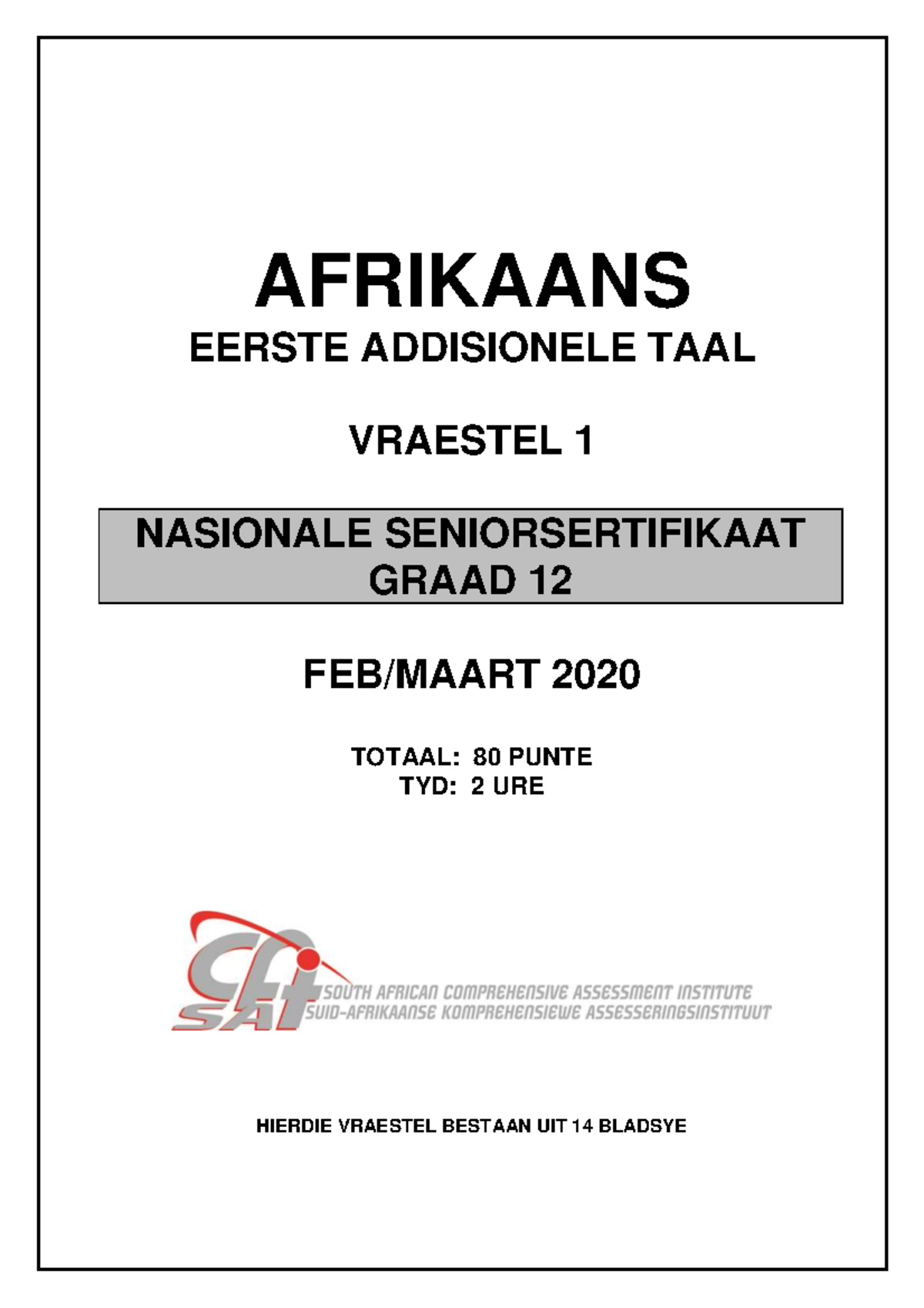 AFR EAT V1 MRT2020 - AFRIKAANS EERSTE ADDISIONELE TAAL VRAESTEL 1 NASIONALE SENIORSERTIFIKAAT ...