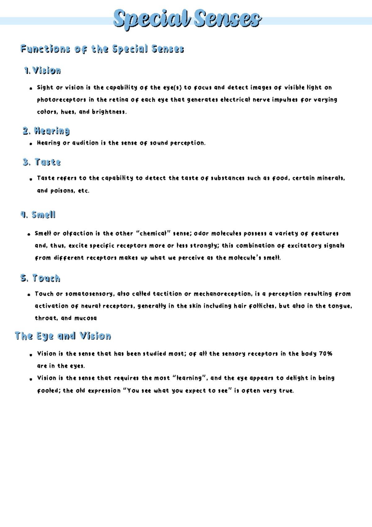 Special senses - notes - 11 . Sight or vision is the capability of the ...
