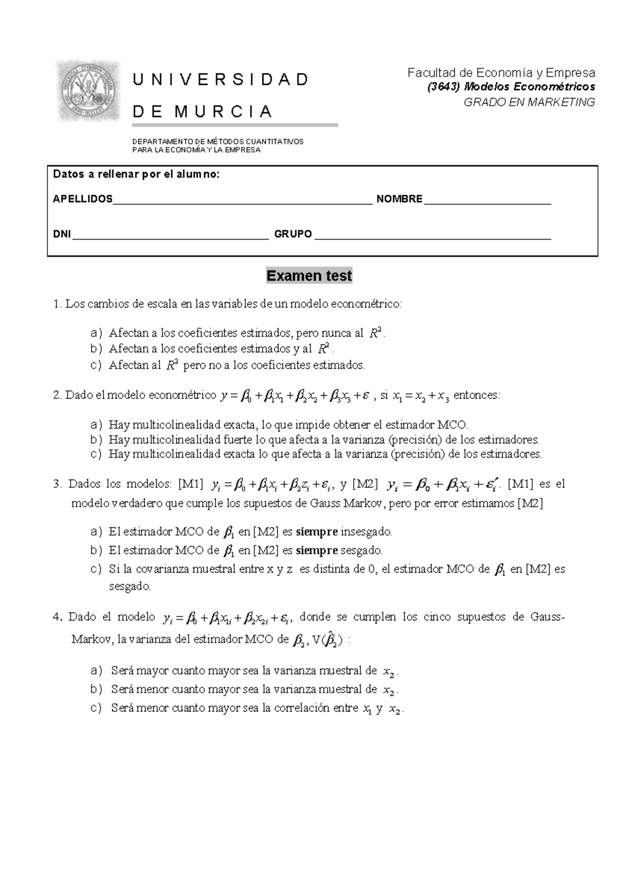 Examen 15 Mayo 2018, preguntas y respuestas - UNIVERSIDAD DE MURCIA Facultad de Economía y ...