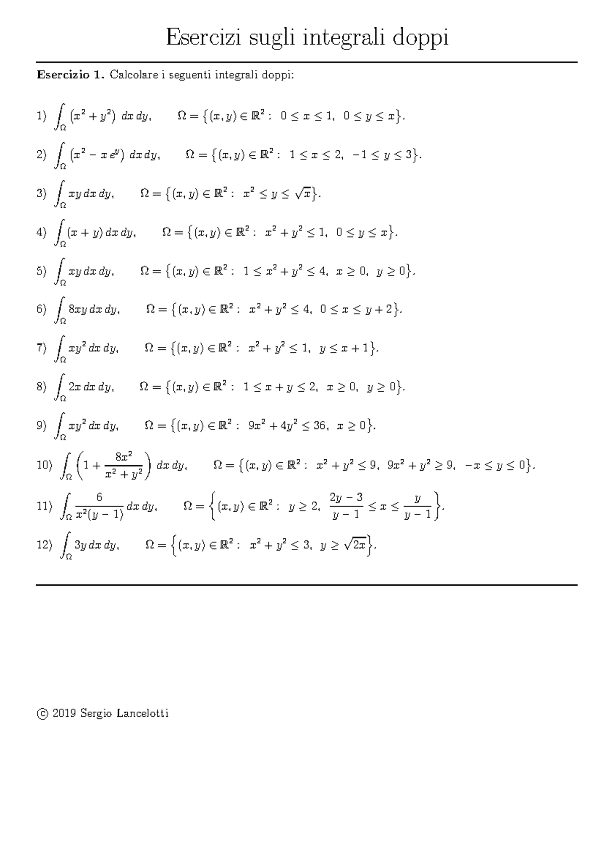 Integrali doppi web - Esercizi sugli integrali doppi Esercizio 1 i ...