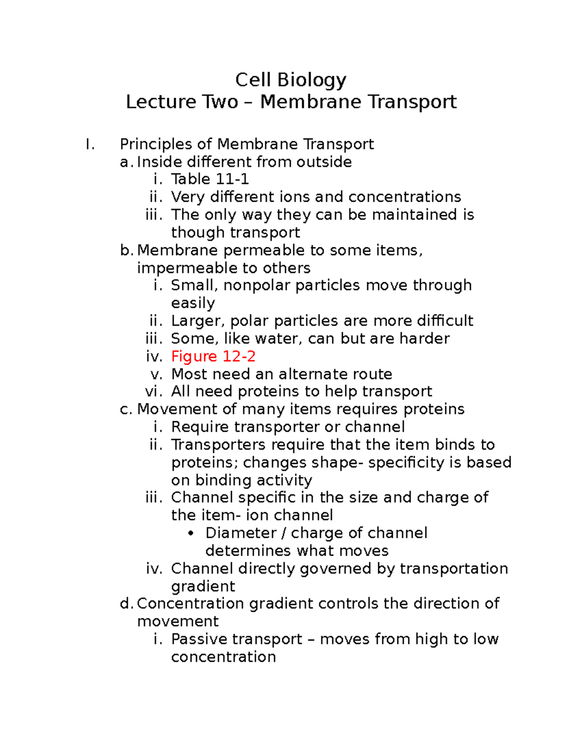 Test 3- Lecture 2 - Cell Biology Lecture Two – Membrane Transport I ...