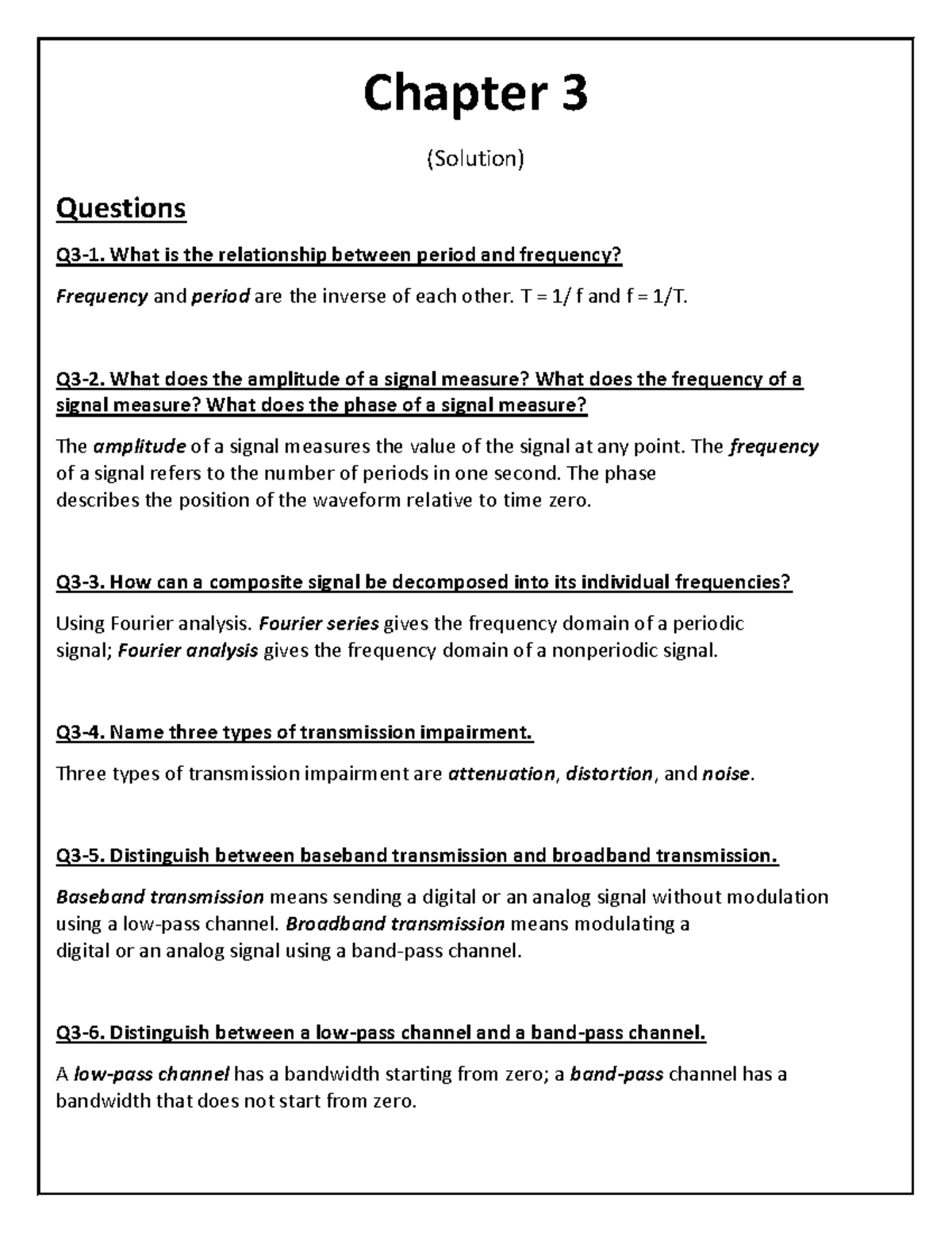 Ch3 solution - Chapter 3 (Solution) Questions Q3-1. What is the ...