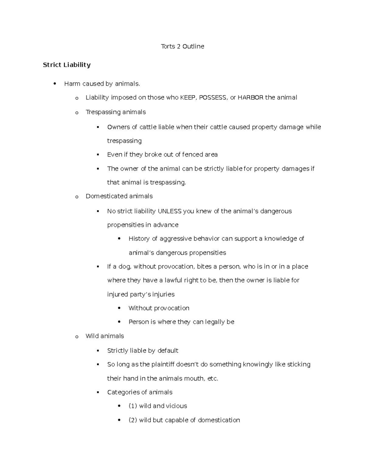 Torts 2 Outline - Torts 2 Outline Strict Liability Harm caused by ...