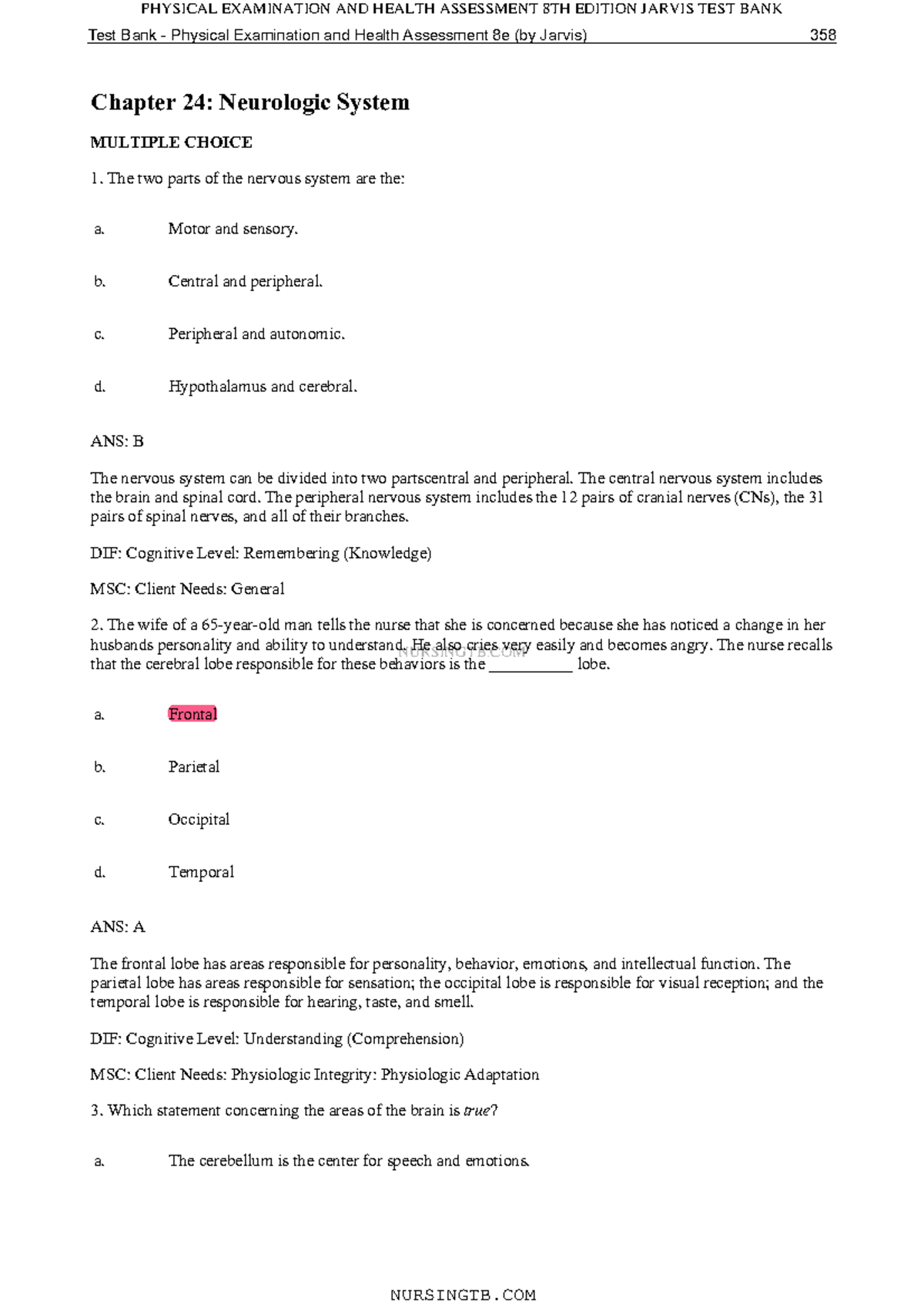 Chapter 24 Neurologic System - NURSINGTB Chapter 24: Neurologic System MULTIPLE CHOICE The two ...