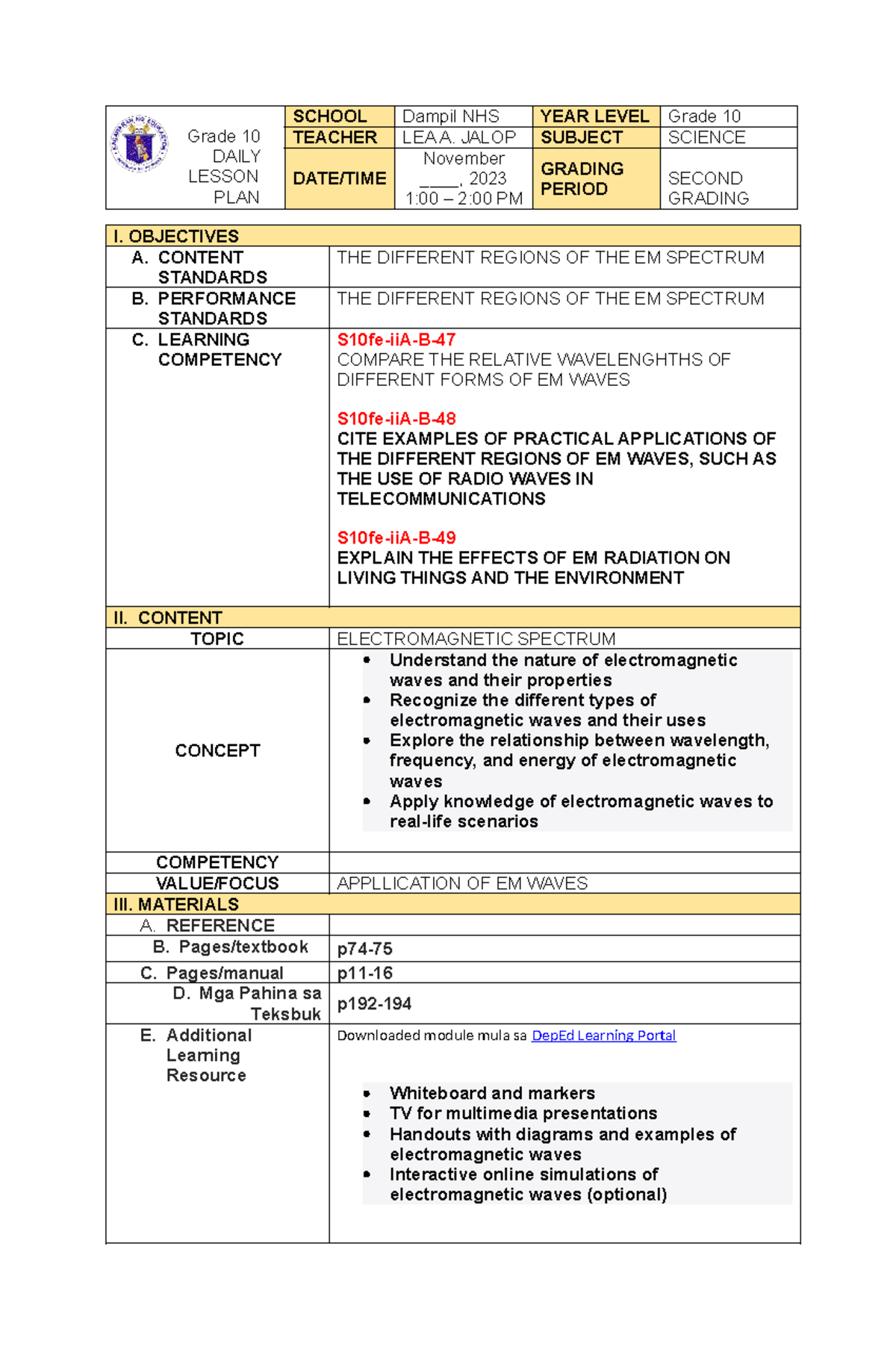 Banghay- Aralin-filipino 10 - Grade 10 DAILY LESSON PLAN SCHOOL Dampil ...