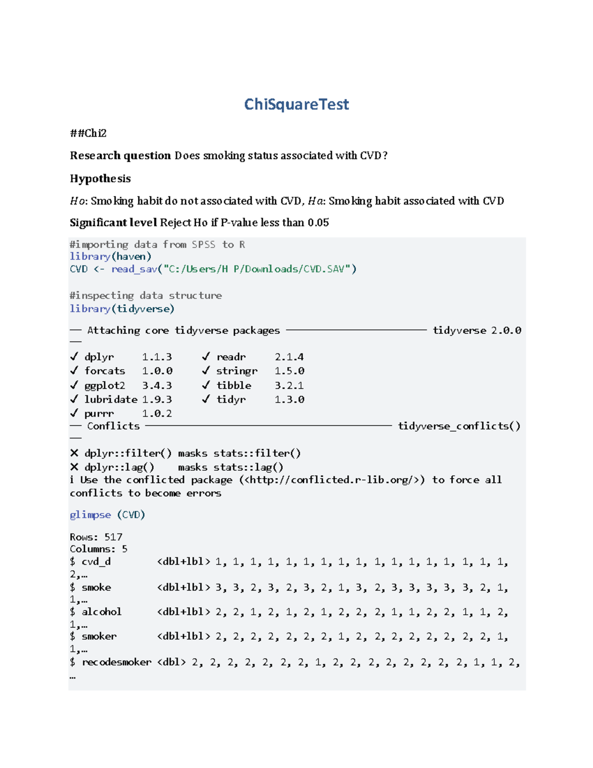 Chi Square Test exercises - ChiSquareTest ##Chi Research question Does ...
