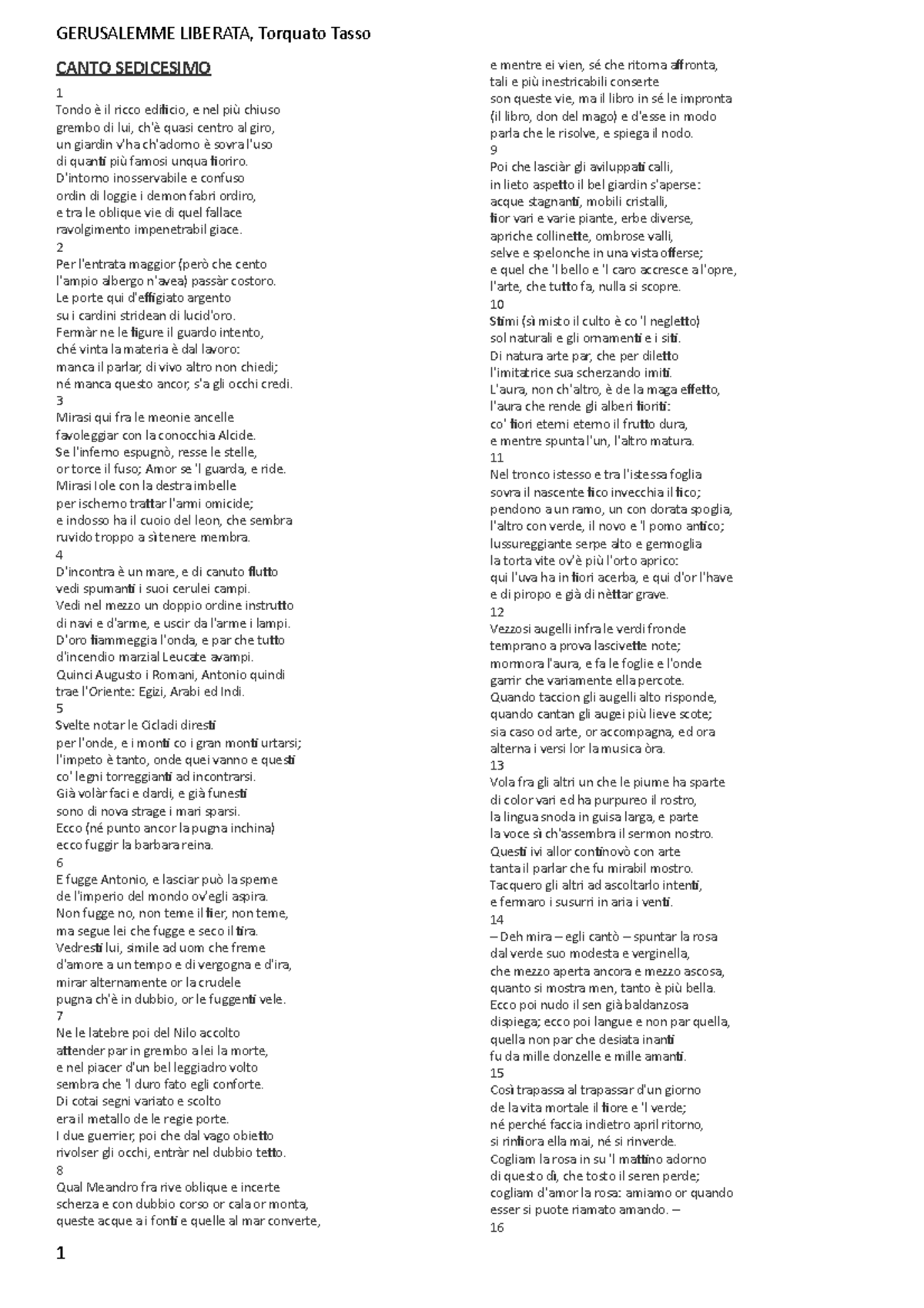 Gerusalemme Liberata Canto XVI - CANTO SEDICESIMO 1 Tondo è il ricco ...