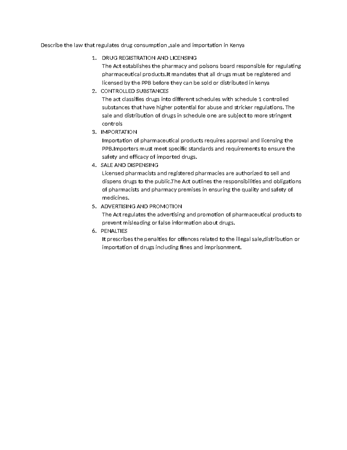 Describe the law that regulates drug consumption - DRUG REGISTRATION ...