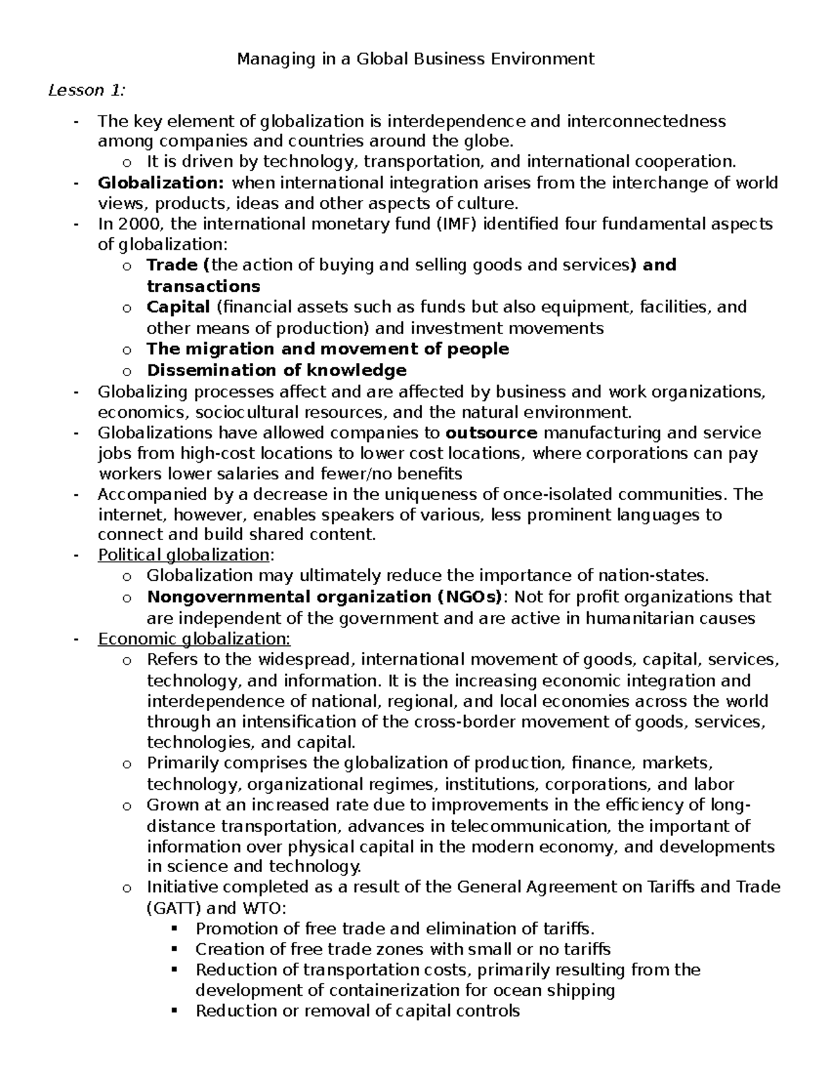 Managing in a Global Business Environment - o It is driven by ...