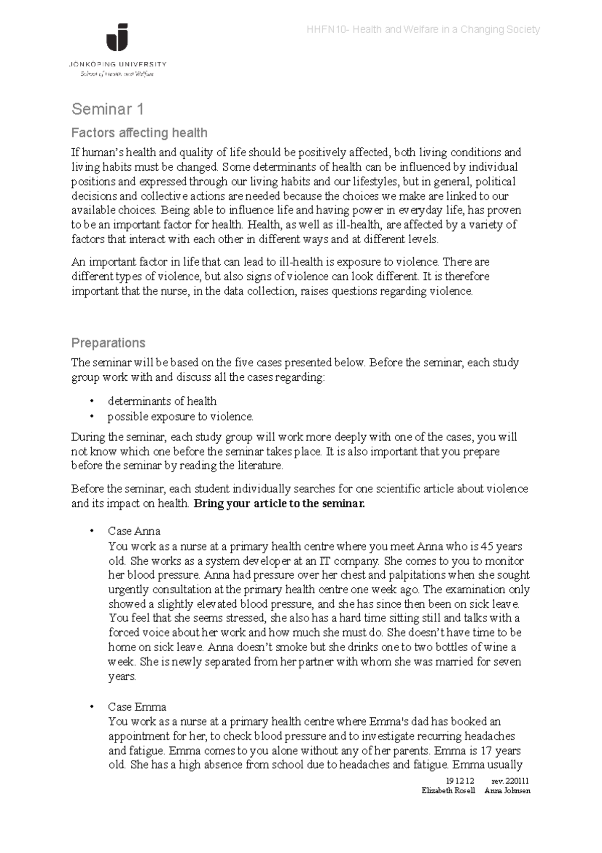 Seminar 1- affecting health - Seminar 1 Factors affecting health If ...