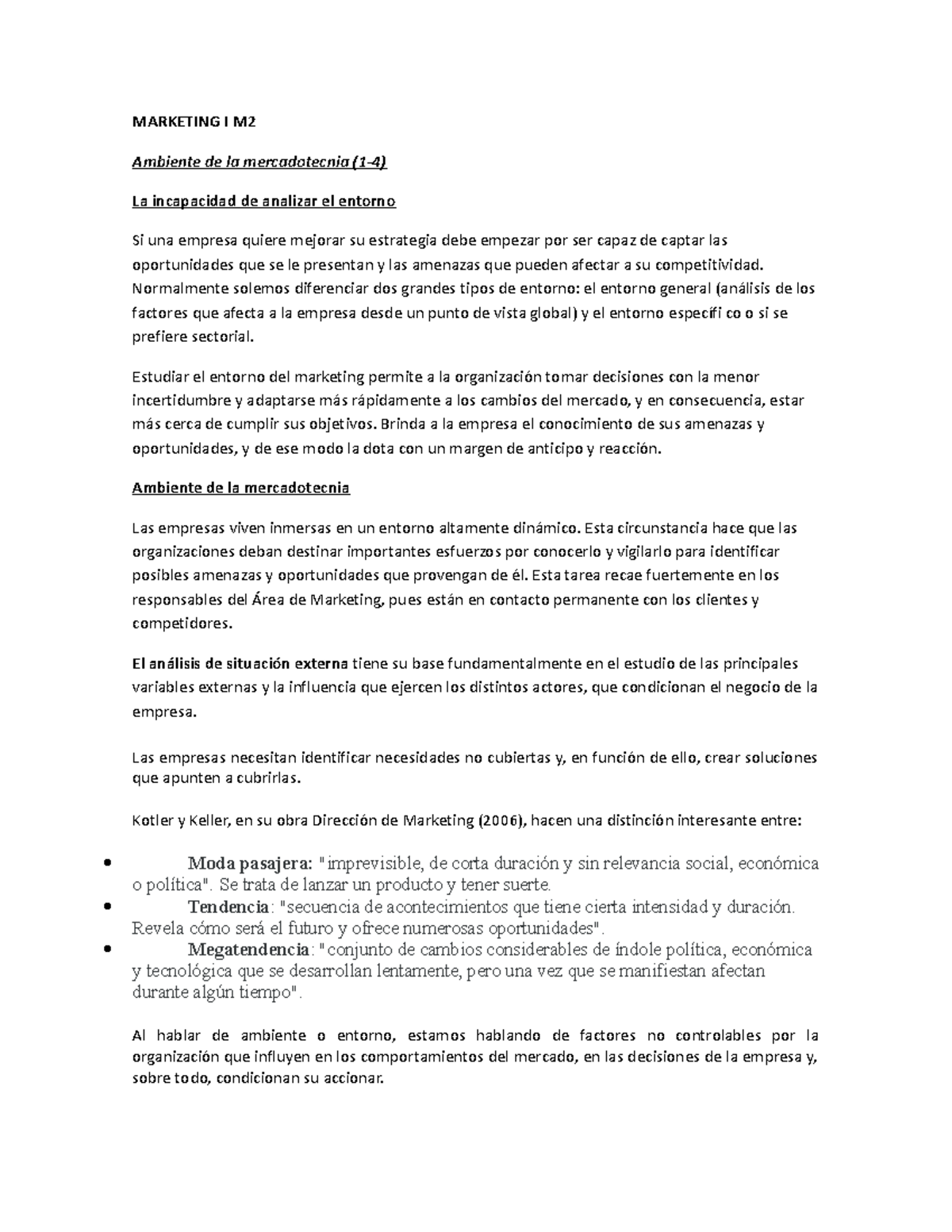 Marketing M2 - ..... - MARKETING I M Ambiente de la mercadotecnia (1-4) La incapacidad de ...