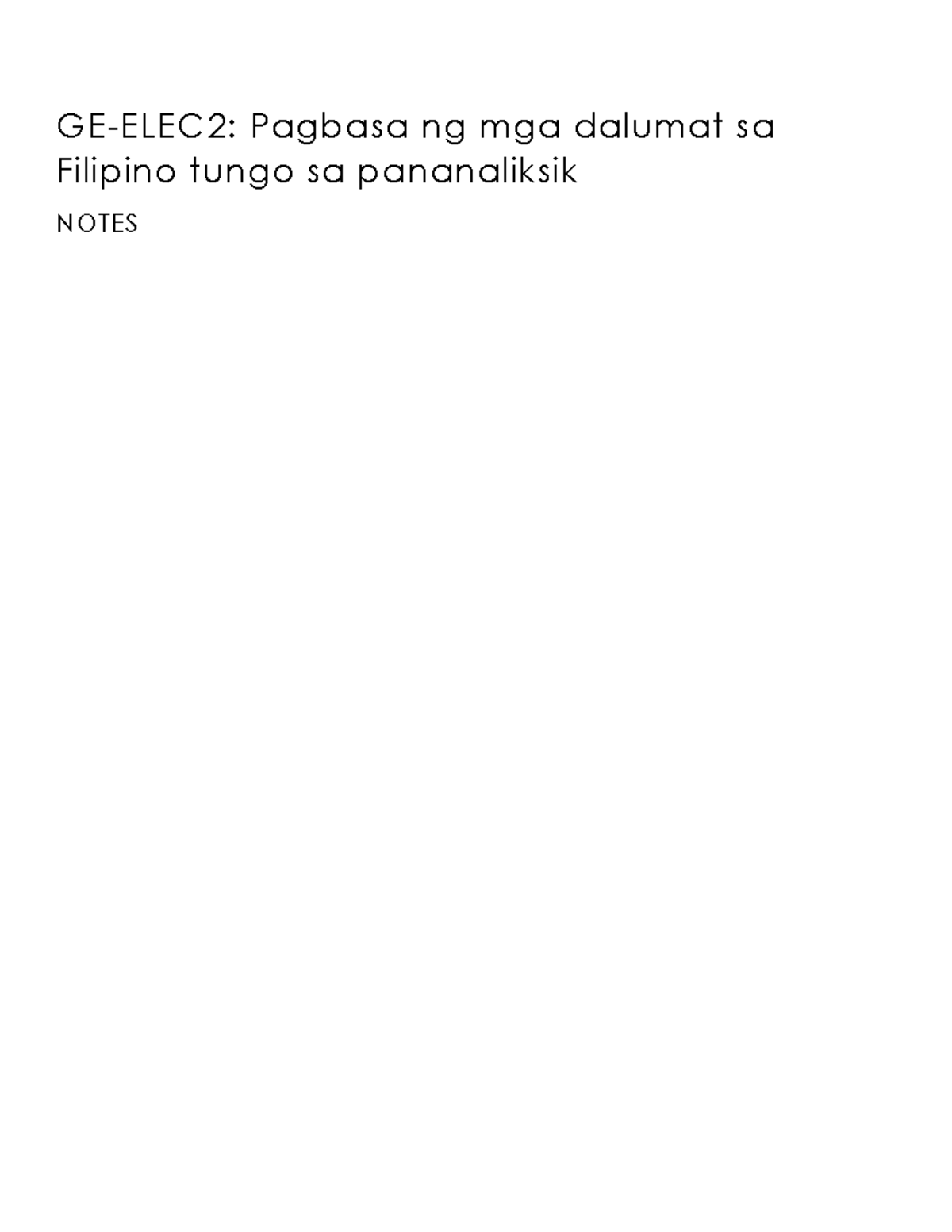 GE-ELEC2 - summary of GE-ELEC2 - GE-ELEC2: Pagbasa ng mga dalumat sa Filipino tungo sa ...