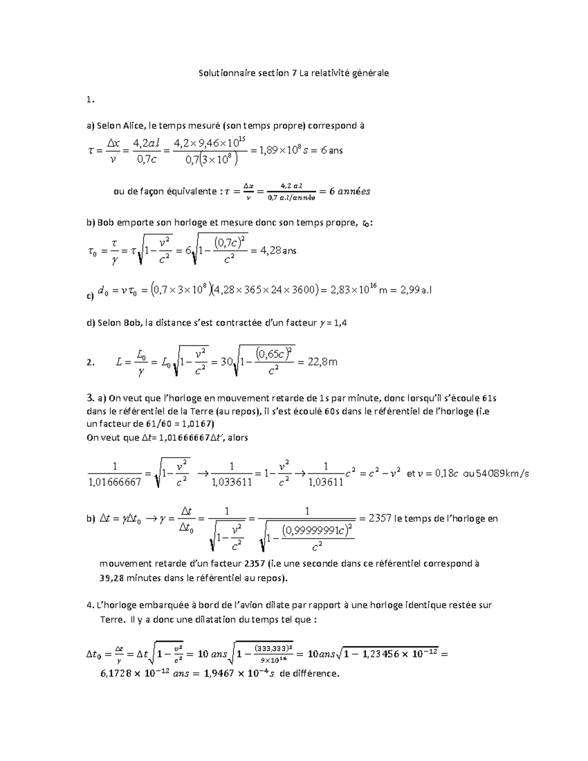 Solutionnaire section 7 H2022 - Solutionnaire section 7 La relativité générale 1. a) Selon Alice ...