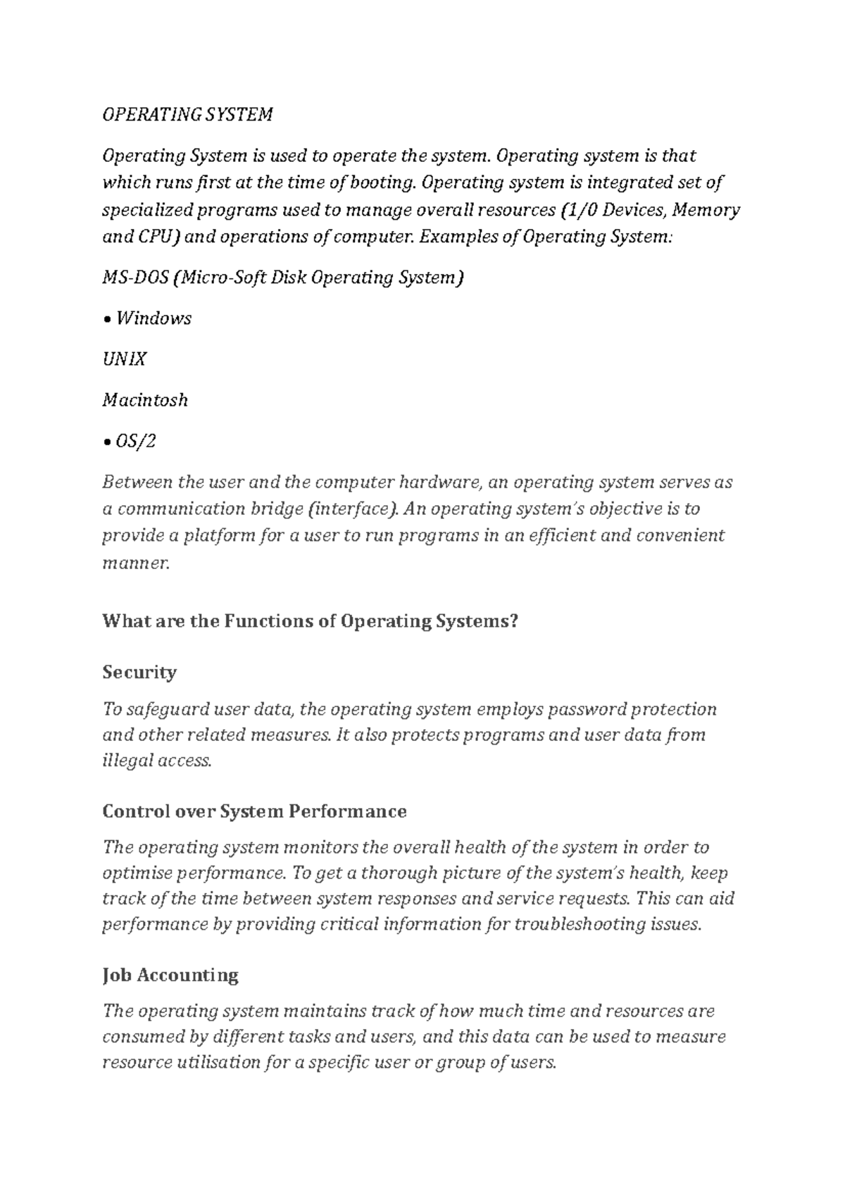 Operating System - OPERATING SYSTEM Operating System is used to operate ...