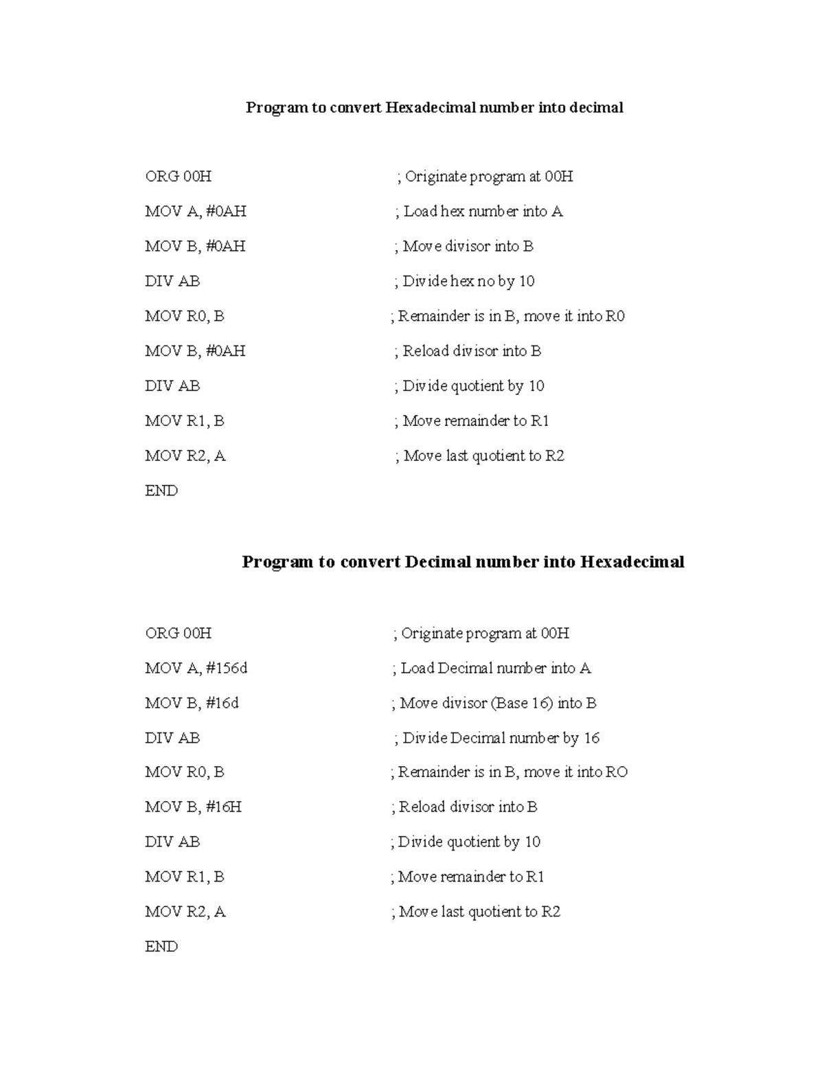 Programs for SYB - Program to convert Hexadecimal number into decimal ORG 00H ; Originate ...