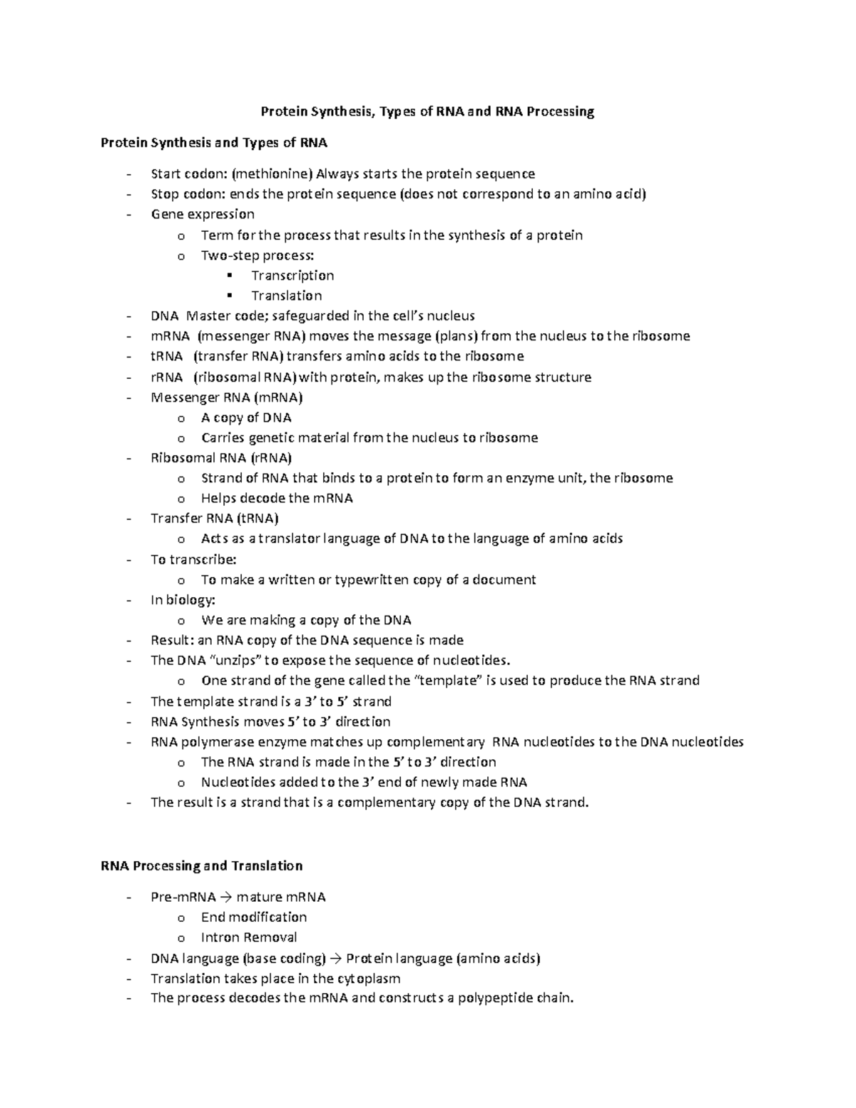 Protein Synthesis, Types of RNA and RNA Processing - o One strand of ...