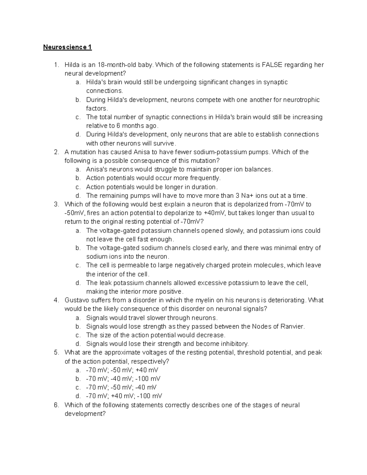 Quiz 3 Neuroscience 1 - Quiz bank - Neuroscience 1 1. Hilda is an 18 ...