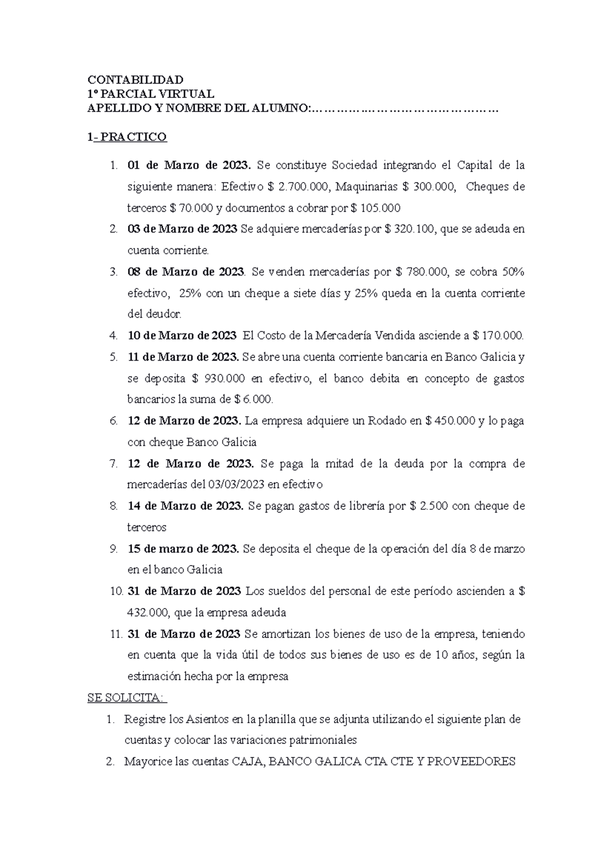 Primer Parcial Contabilidad 2023 1 2-1 - CONTABILIDAD 1º PARCIAL VIRTUAL APELLIDO Y NOMBRE DEL ...