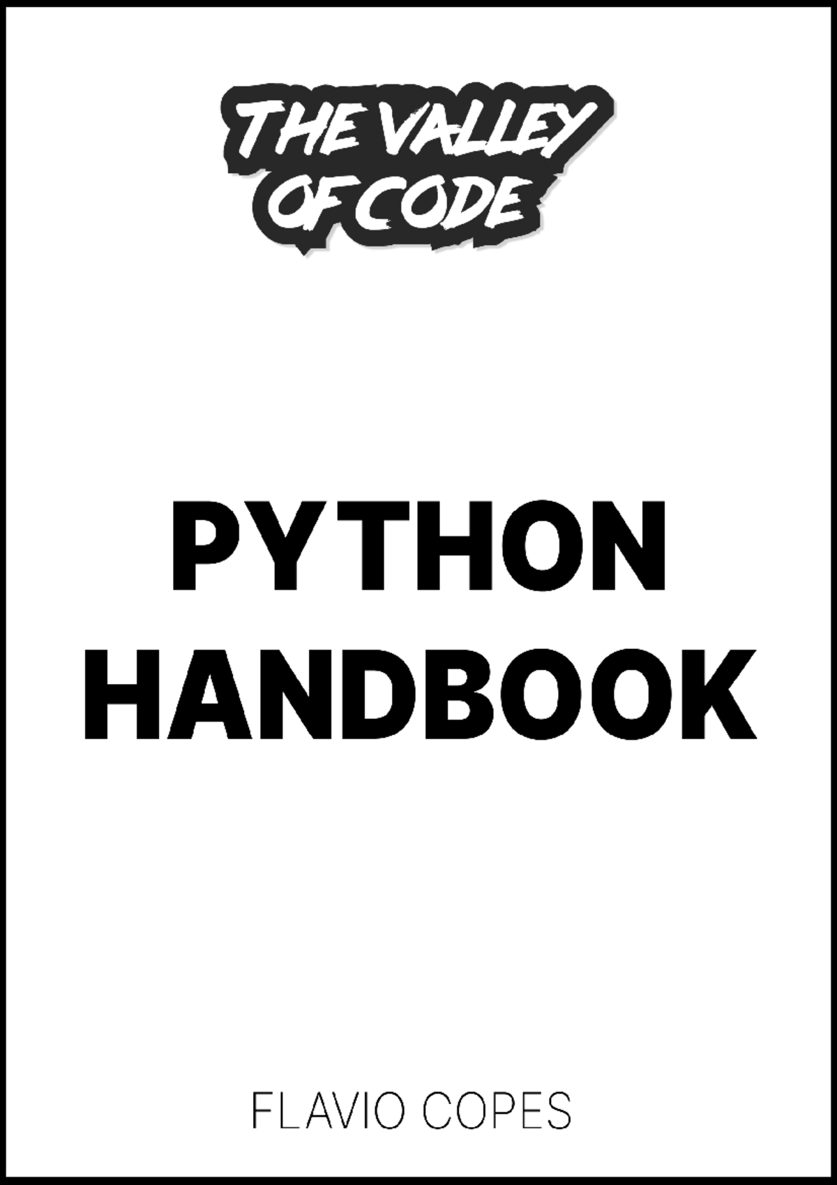 Python-handbook - Learn about Python - Table of Contents Preface The Python Handbook Conclusion ...
