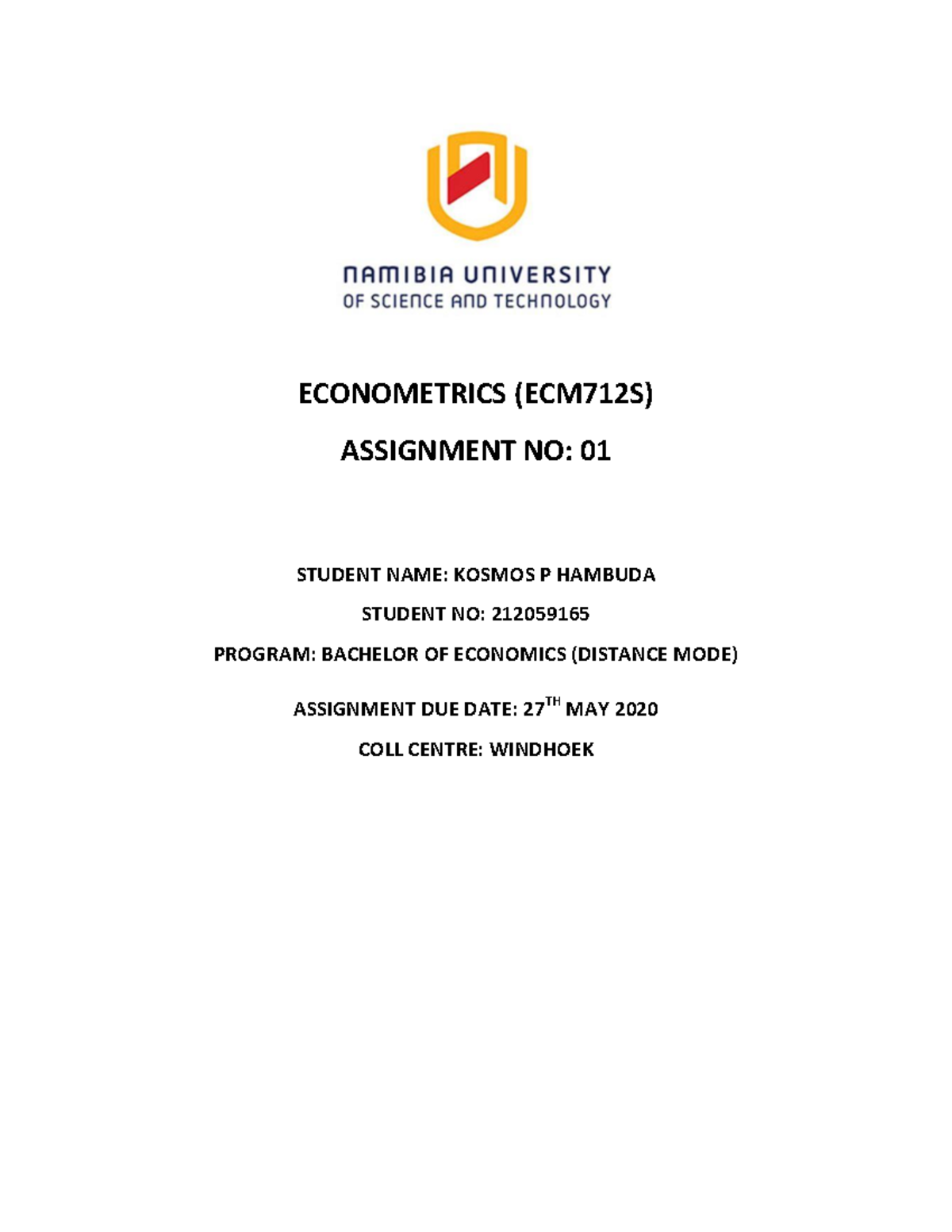 Econometrics Assignment 1 semea - ECONOMETRICS (ECM712S) ASSIGNMENT NO ...