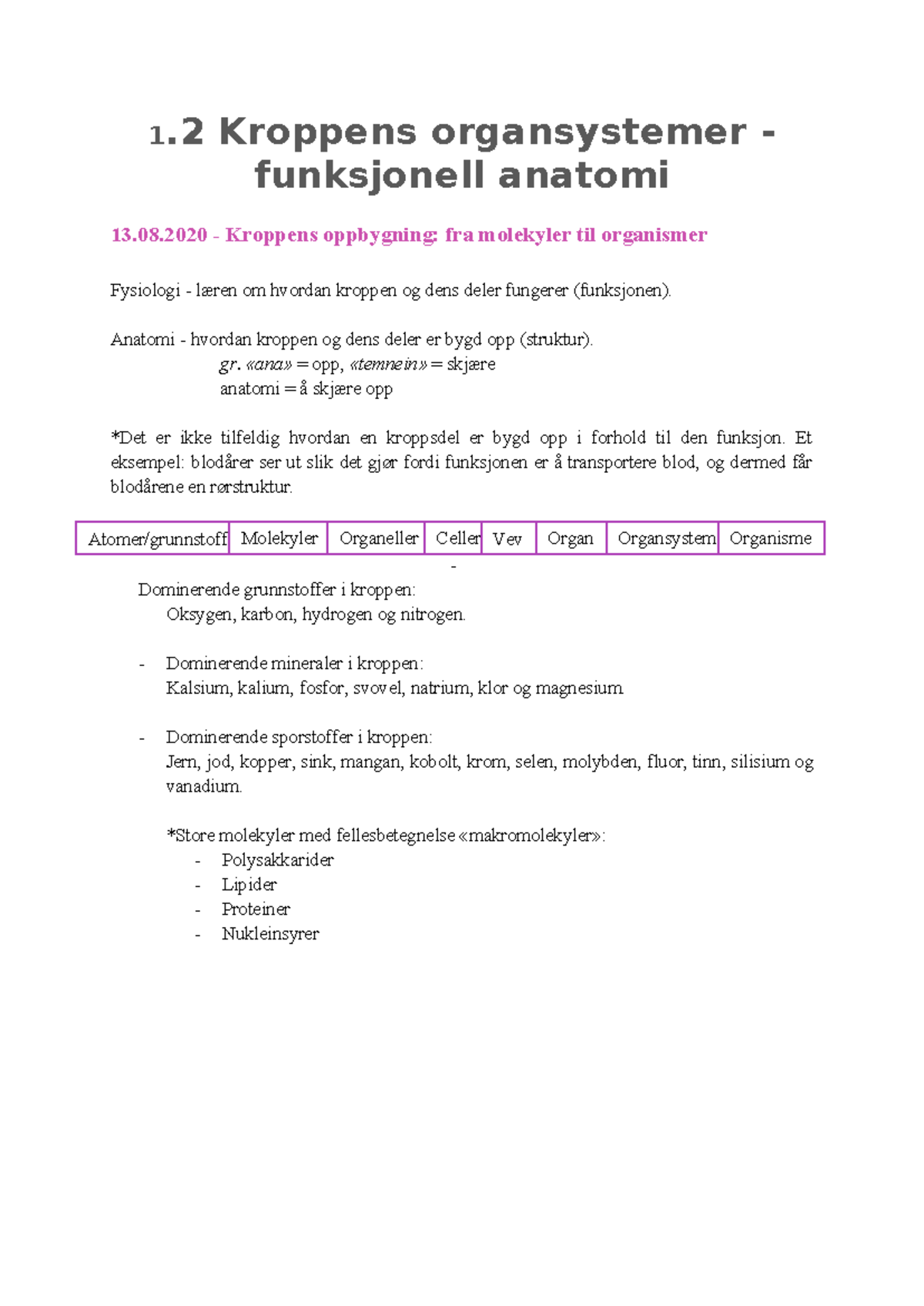 1.2 Kroppens organsystemer - funksjonell anatomi - 1 .2 Kroppens ...