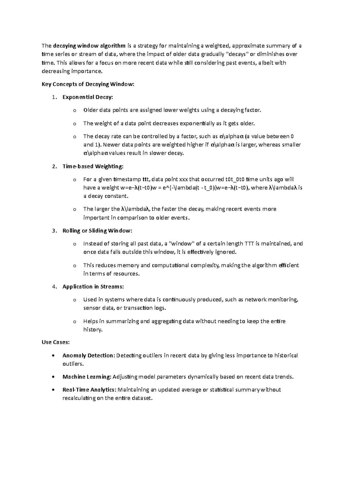 The decaying window algorithm is a strategy for maintaining a weighted ...