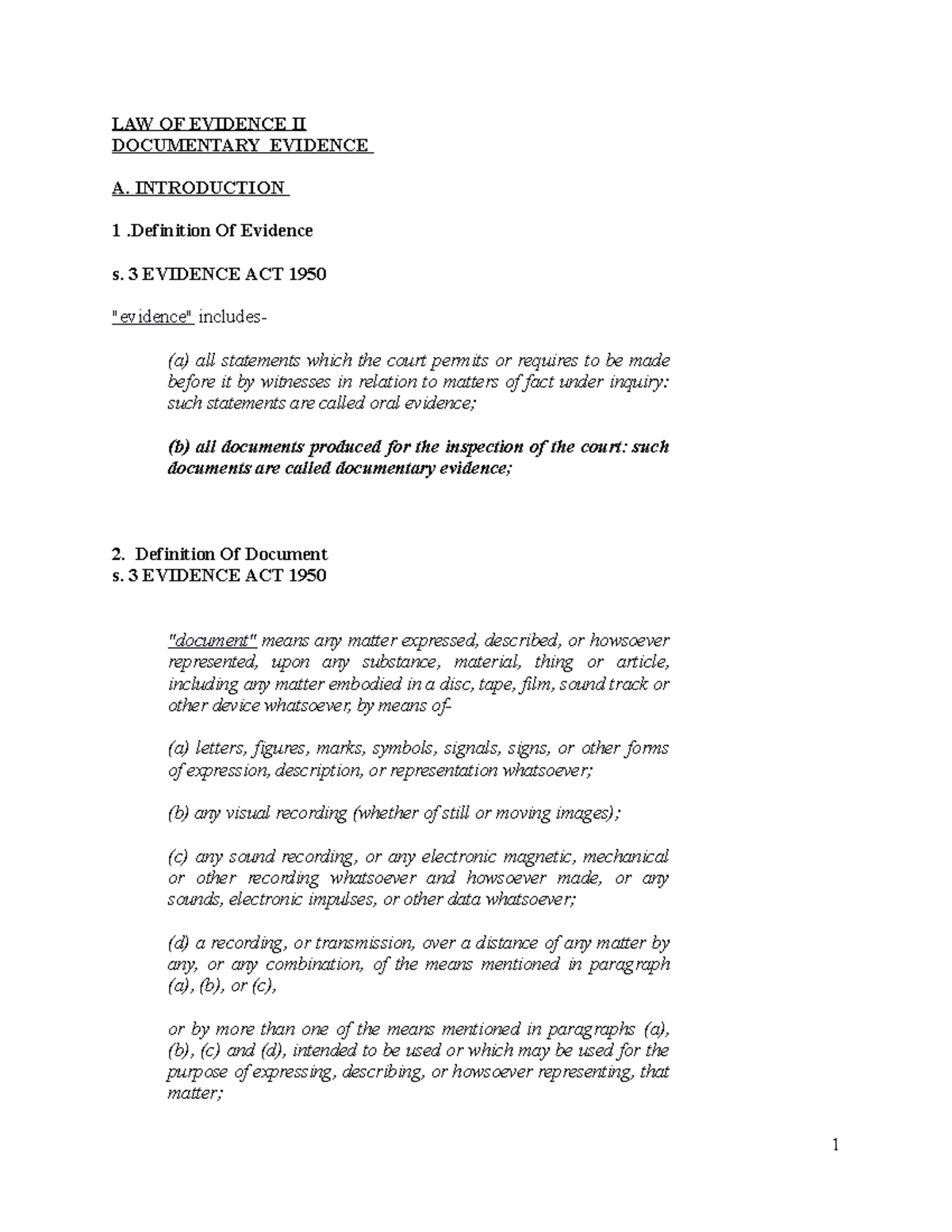 Documentary Evidence - LAW OF EVIDENCE II DOCUMENTARY EVIDENCE A ...