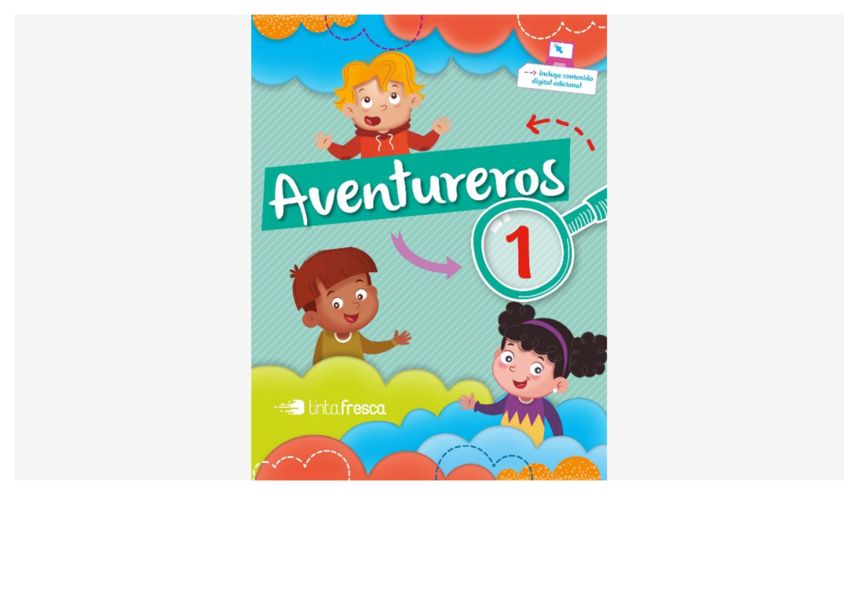libro aventureros 1 educacion primaria - Matemática - UNLP - Studocu