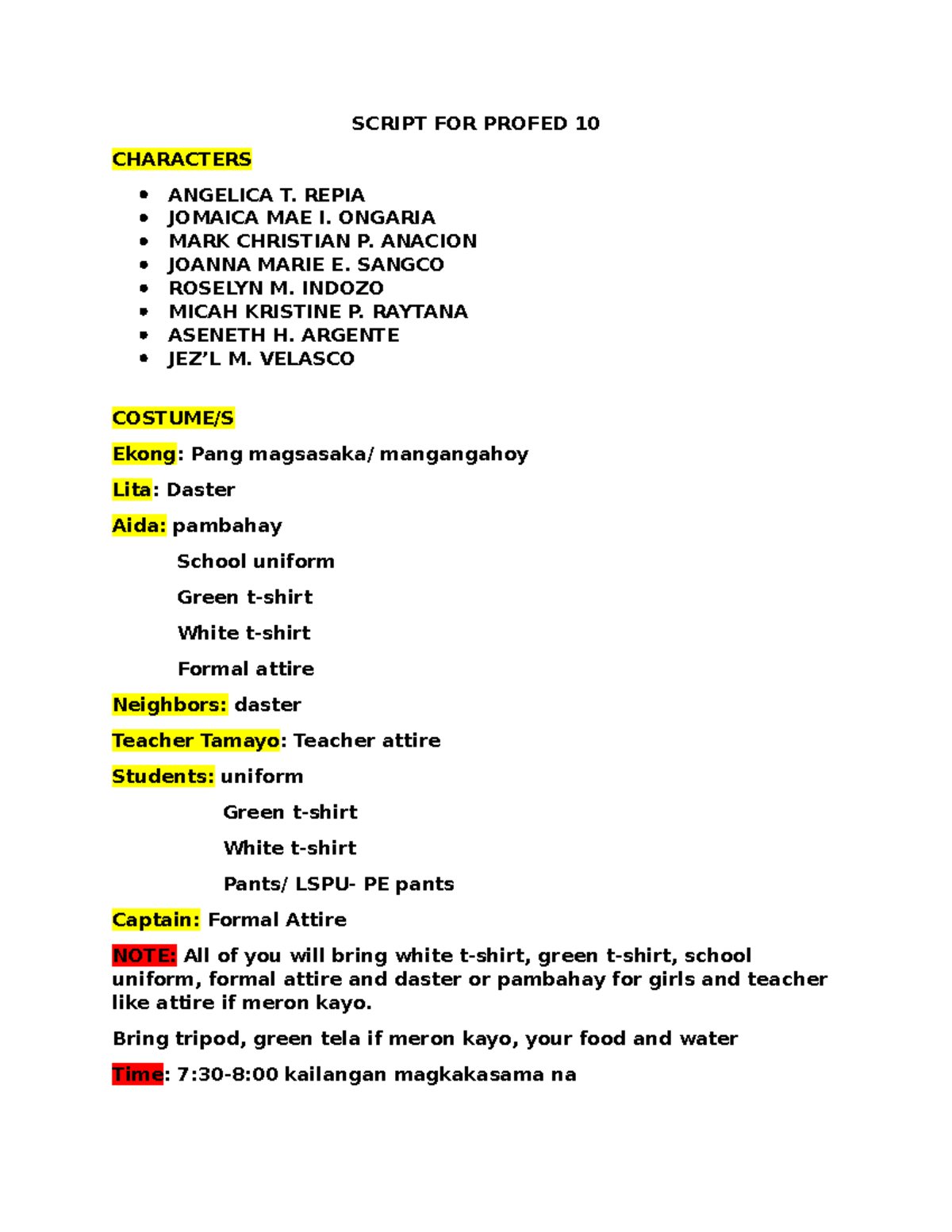 Script - Some help to your studies - SCRIPT FOR PROFED 10 CHARACTERS ...