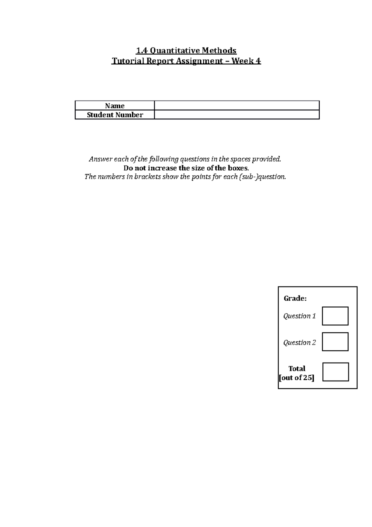 1 4 W4 Tutorial report 202021 Entry Template - 1 Quantitative Methods ...