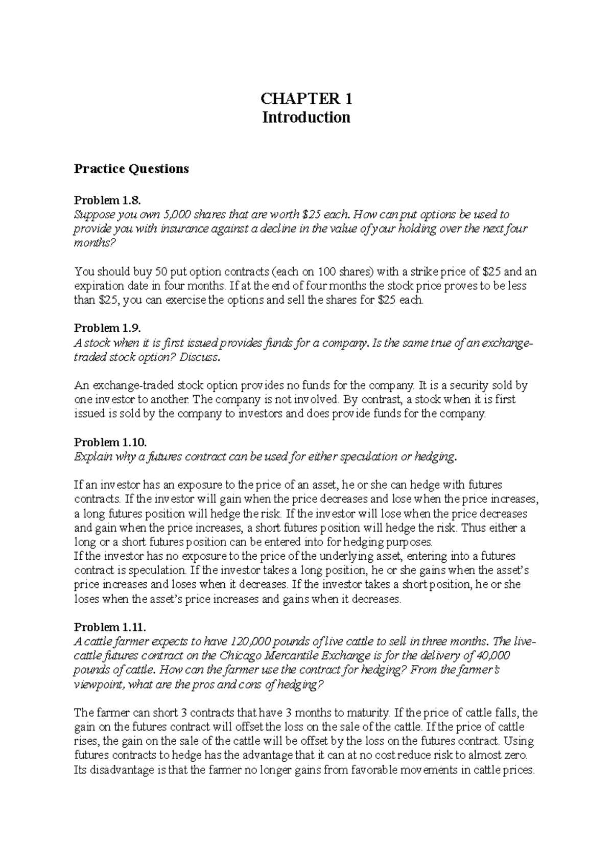 Hull Fund 8e Ch01 Problem Solutions of - CHAPTER 1 Introduction Practice Questions Problem 1 ...