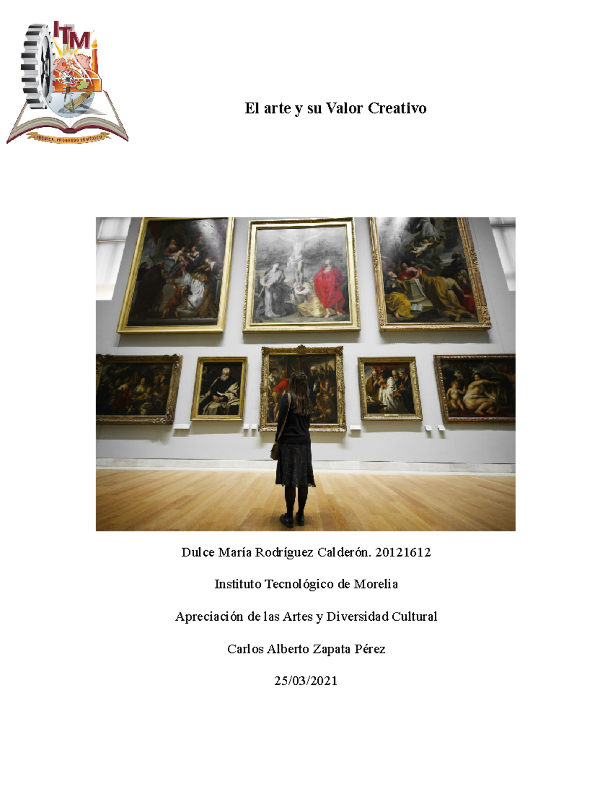 El arte y su Valor Creativo - El arte y su Valor Creativo Dulce María ...