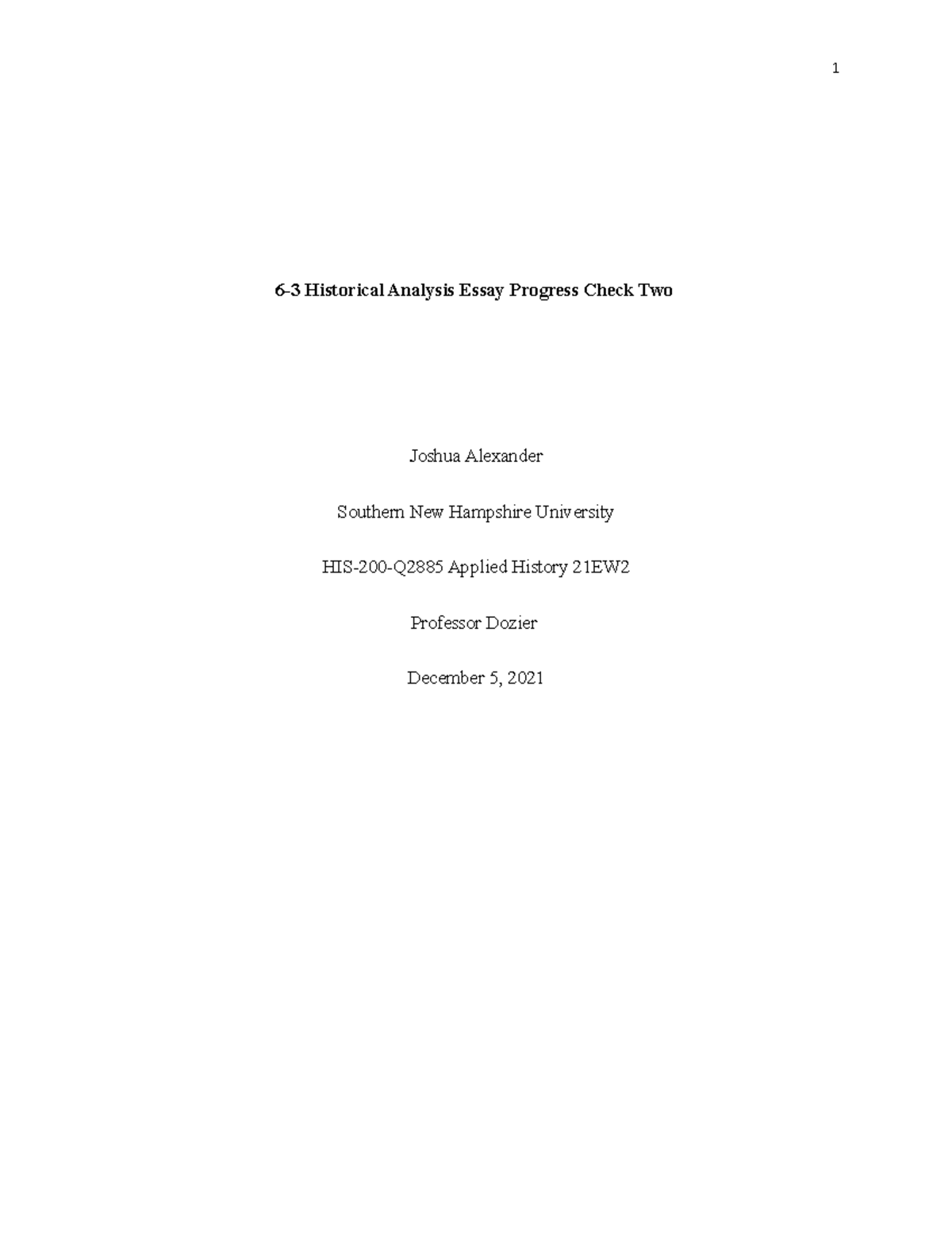 HIS-200 6-3 Historical Analysis Essay Progress Check Two - 6-3 ...