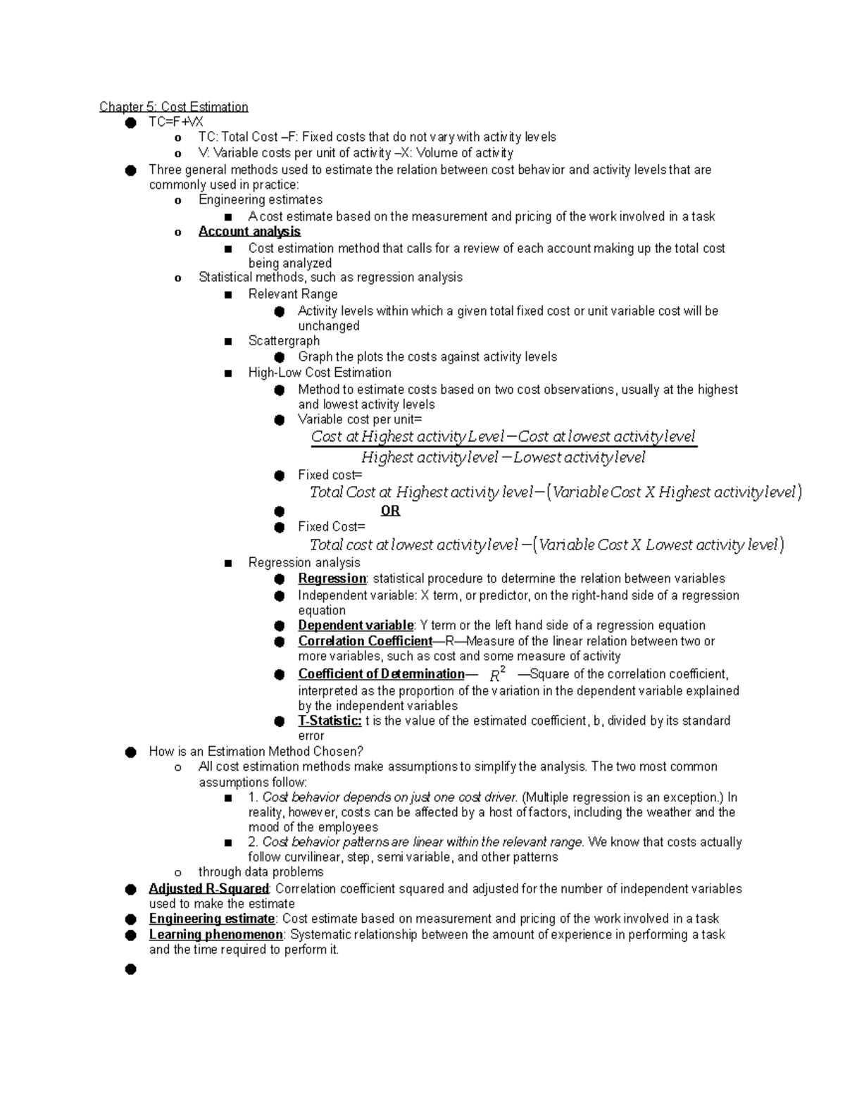 Cost Chapter 5 notes - Chapter 5: Cost Estimation TC=F+VX o TC: Total ...