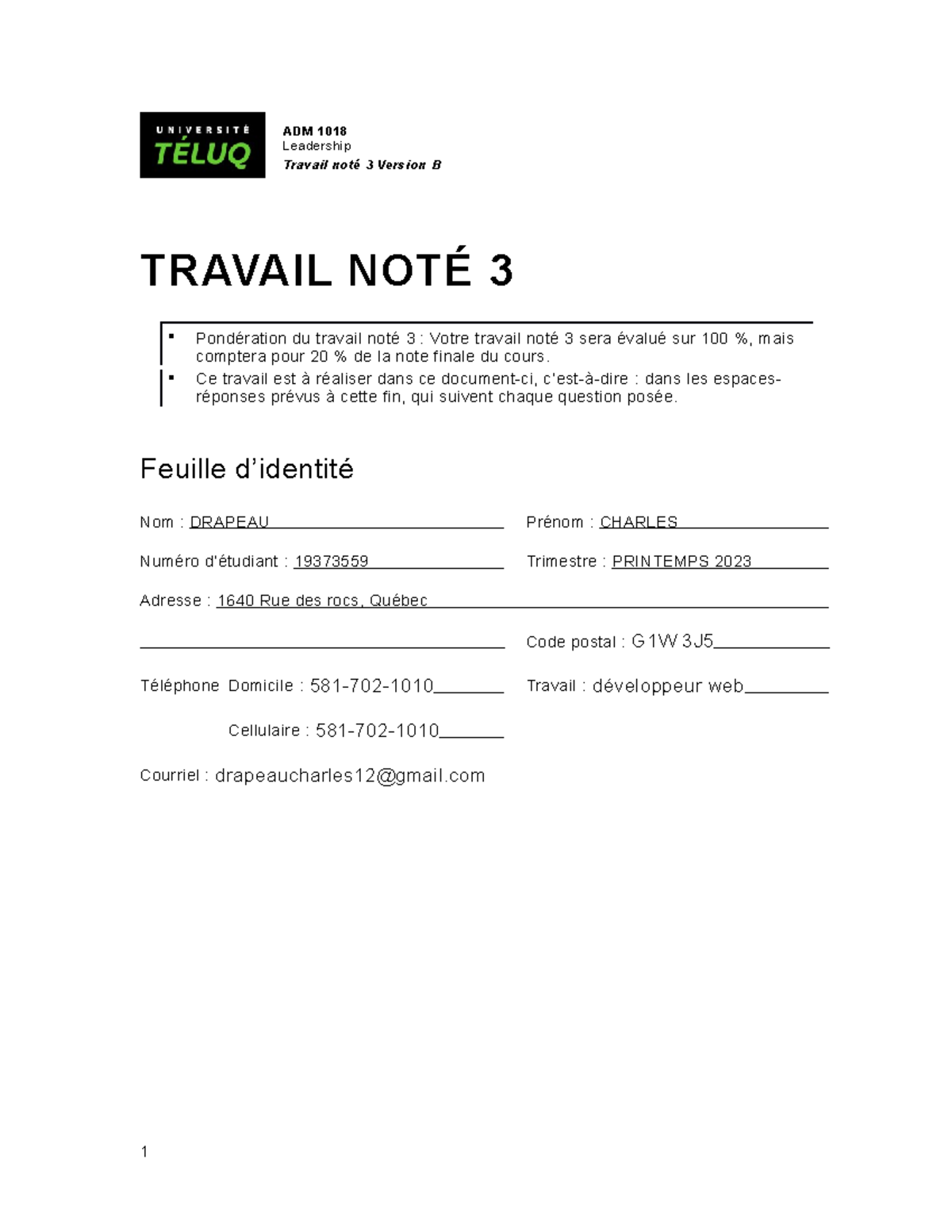ADM1018 TN3 version B - ADM 1018 Leadership Travail noté 3 Version B TRAVAIL NOTÉ 3 Pondération ...
