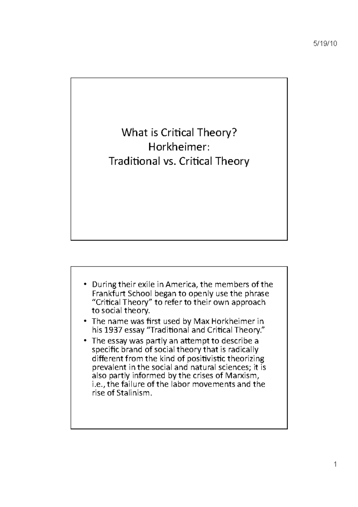 Critical Theory Lecture 5 - What is Critical Theory? Horkheimer ...
