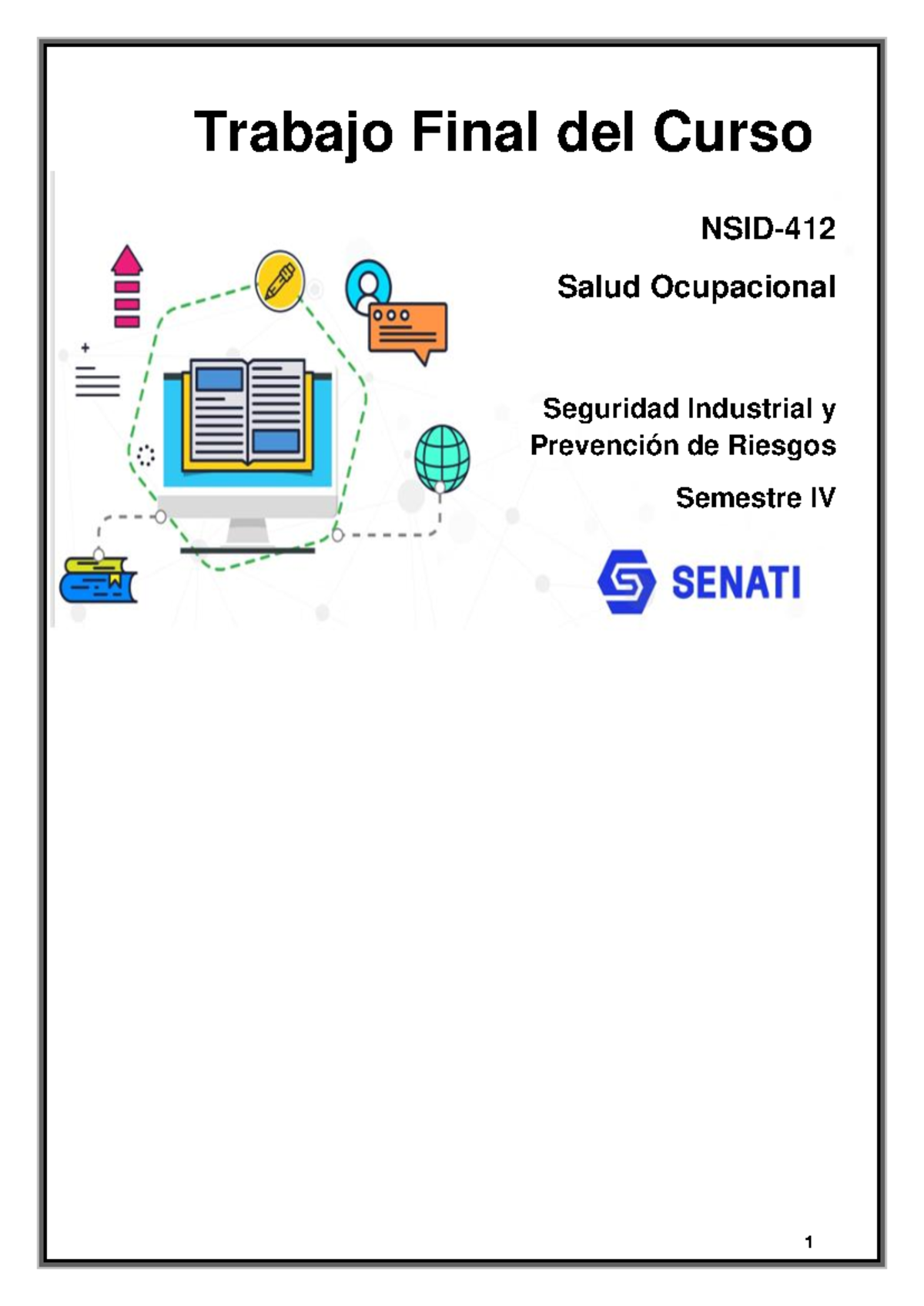 NSID NSID-412 Trabajo Final - 1 NSID- 412 Salud Ocupacional Seguridad ...