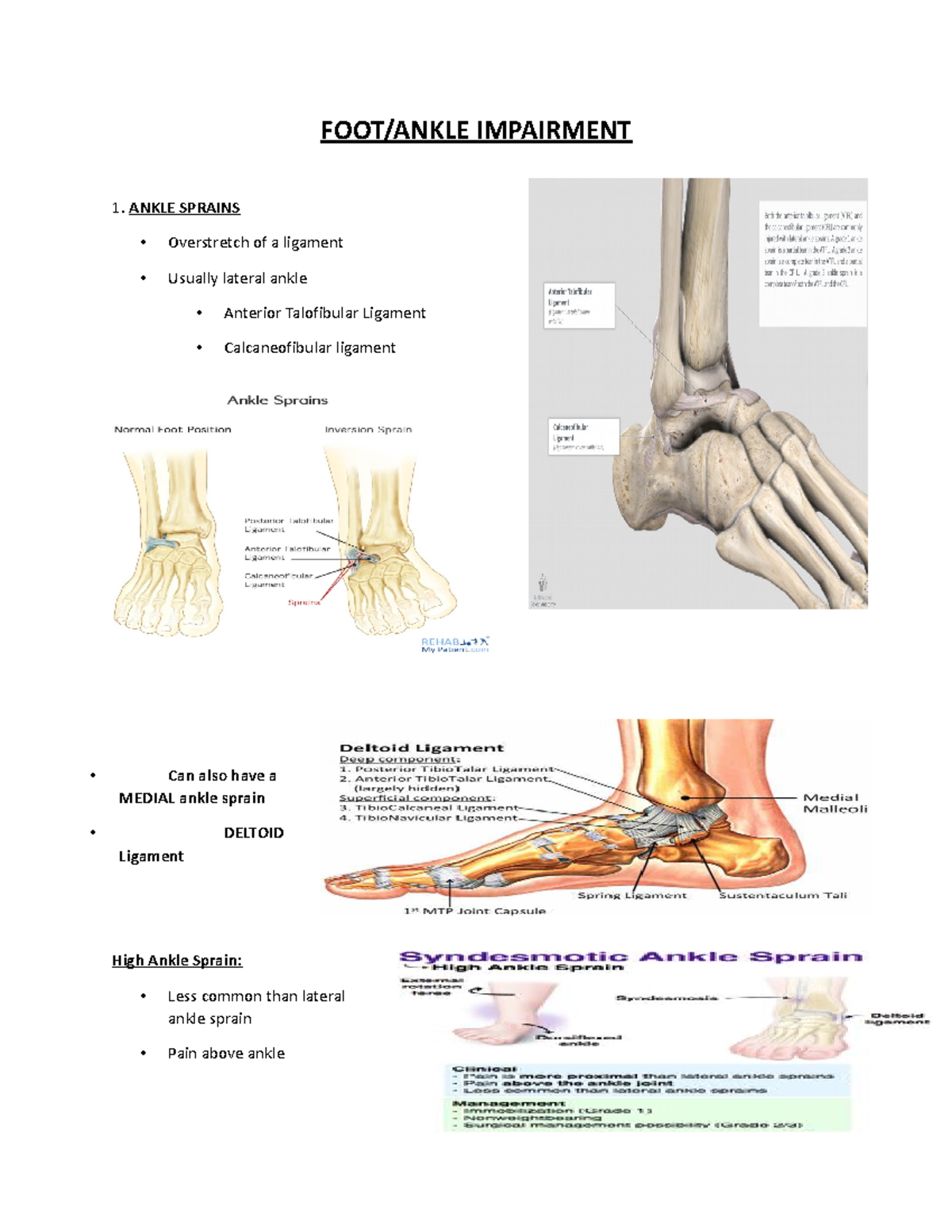 FOOT - notes - FOOT/ANKLE IMPAIRMENT 1. ANKLE SPRAINS Overstretch of a ...