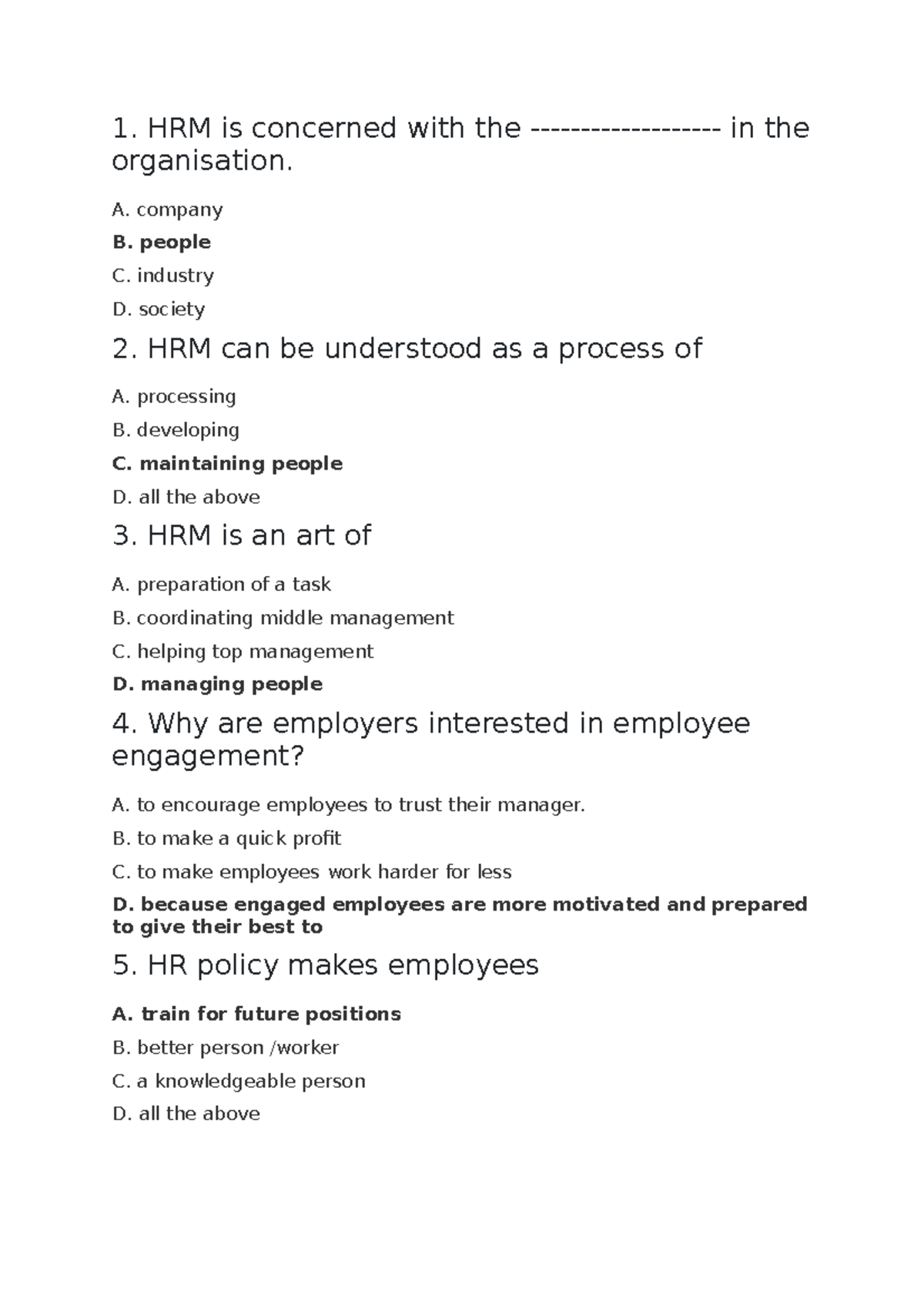 Hrm mcq - mcqs - 1. HRM is concerned with the - in the organisation. A ...