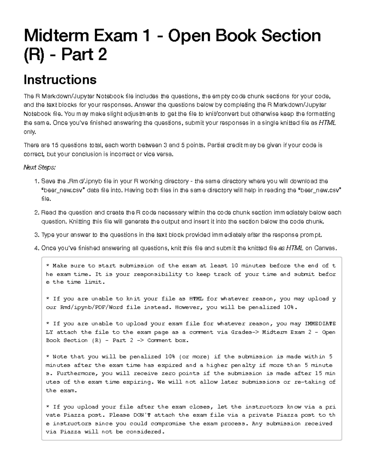 M1 FA23 P2 - Midterm Exam 1 - Open Book Section (R) - Part 2 Instructions The R Markdown/Jupyter ...
