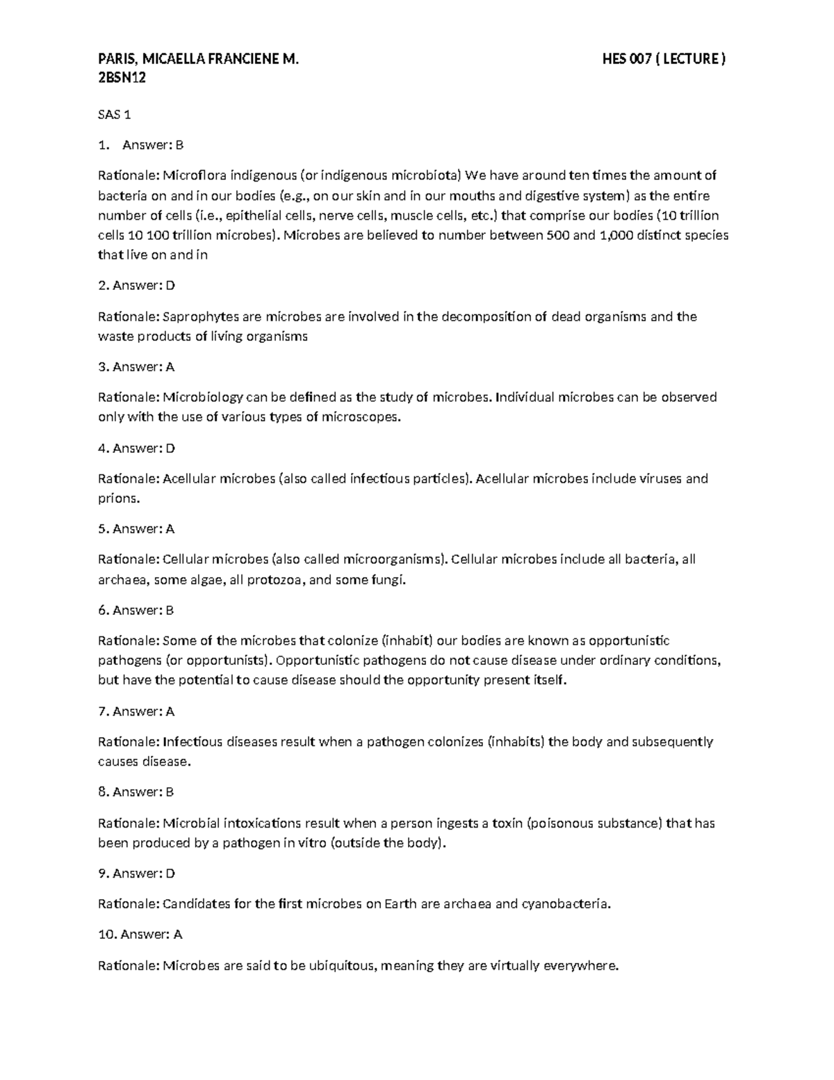 CFU-HES-007 - Cfu - 2BSN SAS 1 Answer: B Rationale: Microflora ...