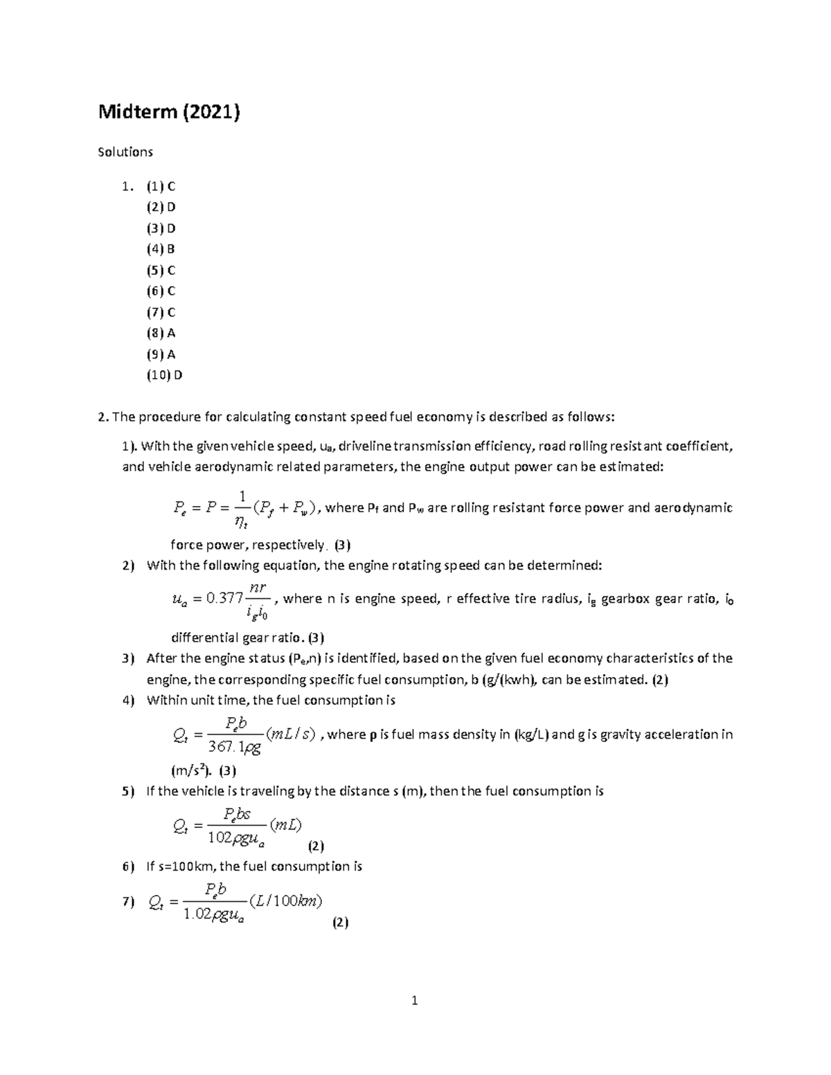 Midterm solutions 2021 - 1 Midterm (20 21) Solutions (1) C (2) D (3) D ...
