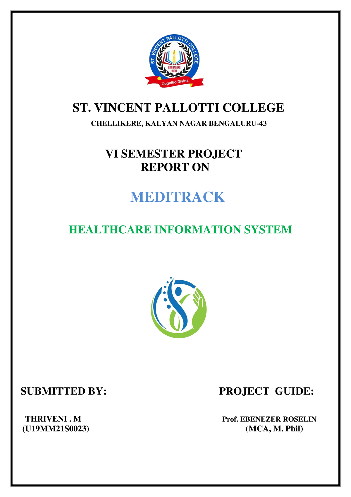 Project Report Meditrack 2024 - ST. VINCENT PALLOTTI COLLEGE CHELLIKERE, KALYAN NAGAR BENGALURU ...