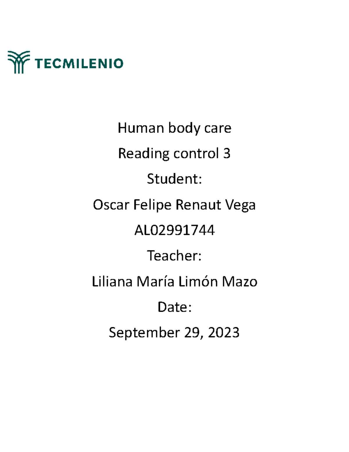 Influencia en las personas - Human body care Reading control 3 Student: Oscar Felipe Renaut Vega ...