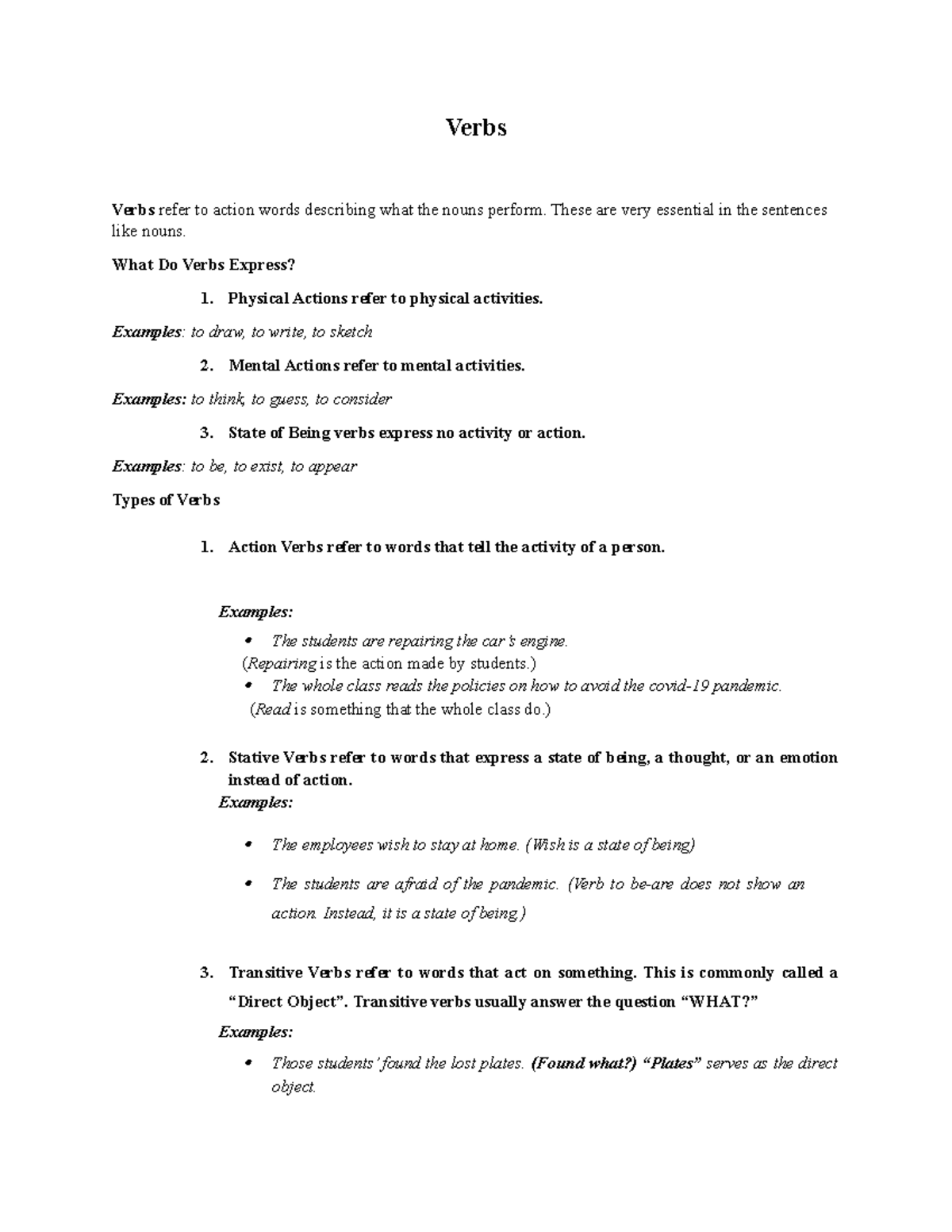 Verbs - Verbs Verbs refer to action words describing what the nouns ...